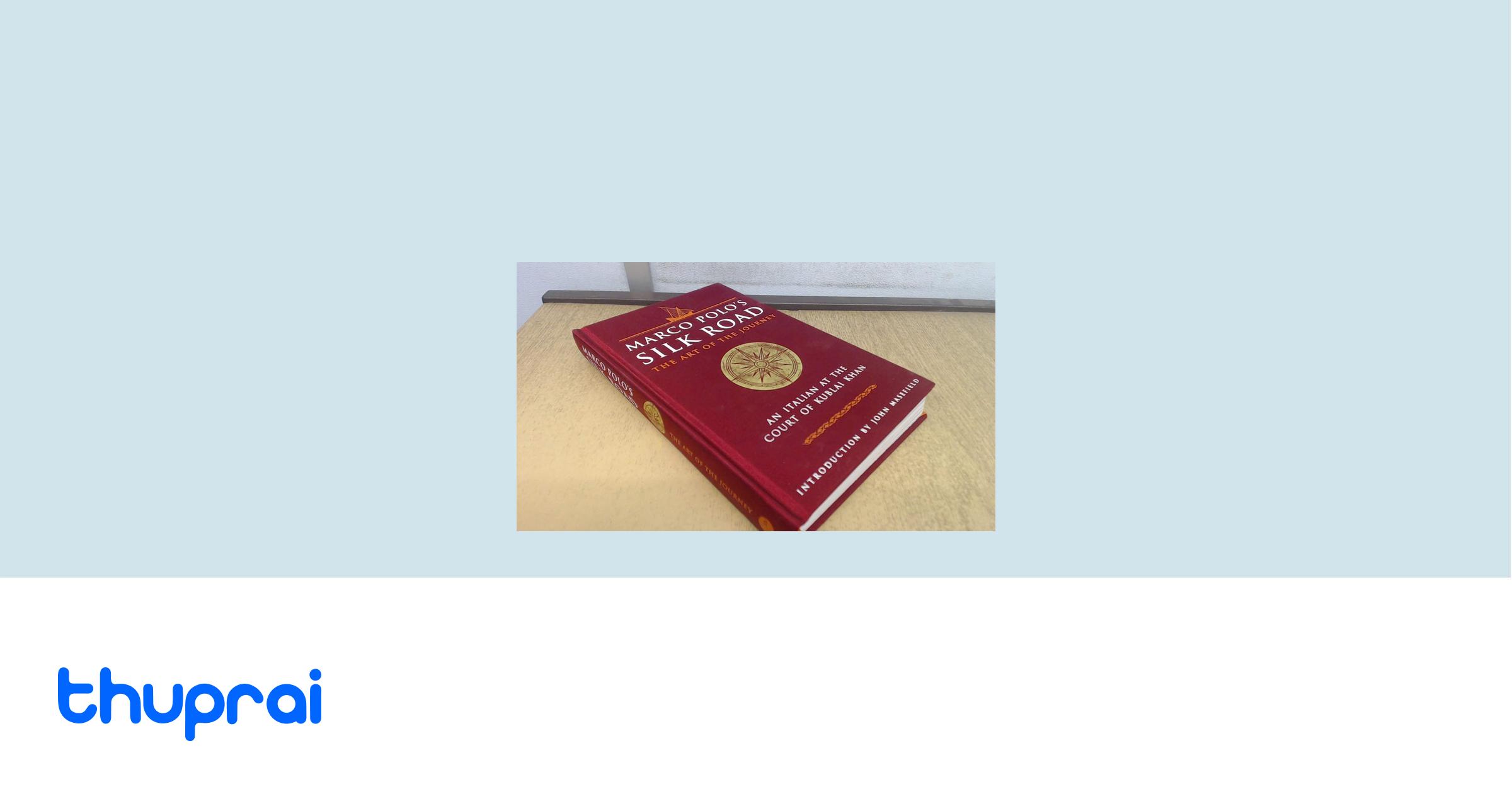 Buy Marco Polo's Silk Road in Nepal | Thuprai