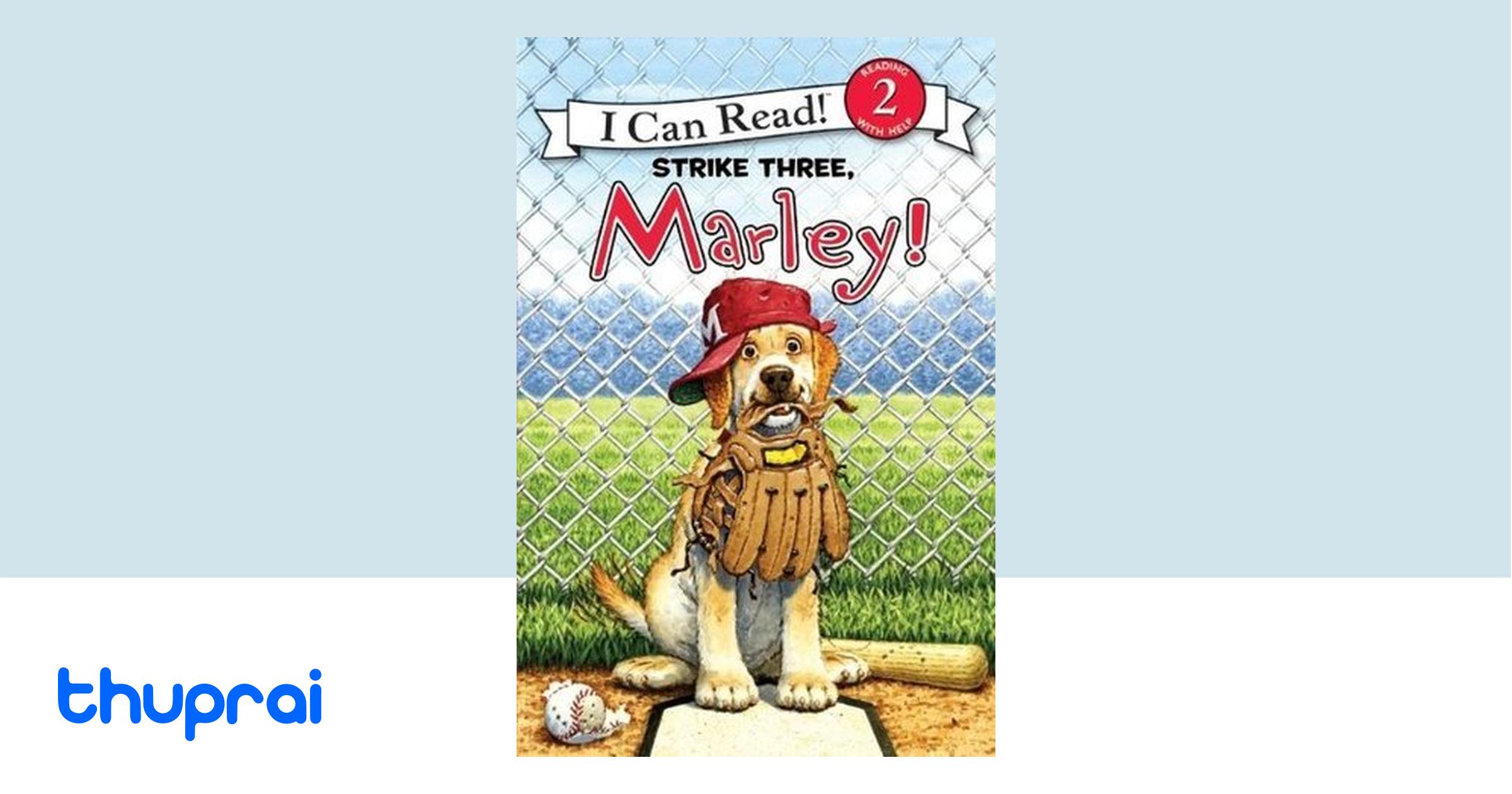 Buy Marley: Strike Three, Marley! in Nepal | Thuprai
