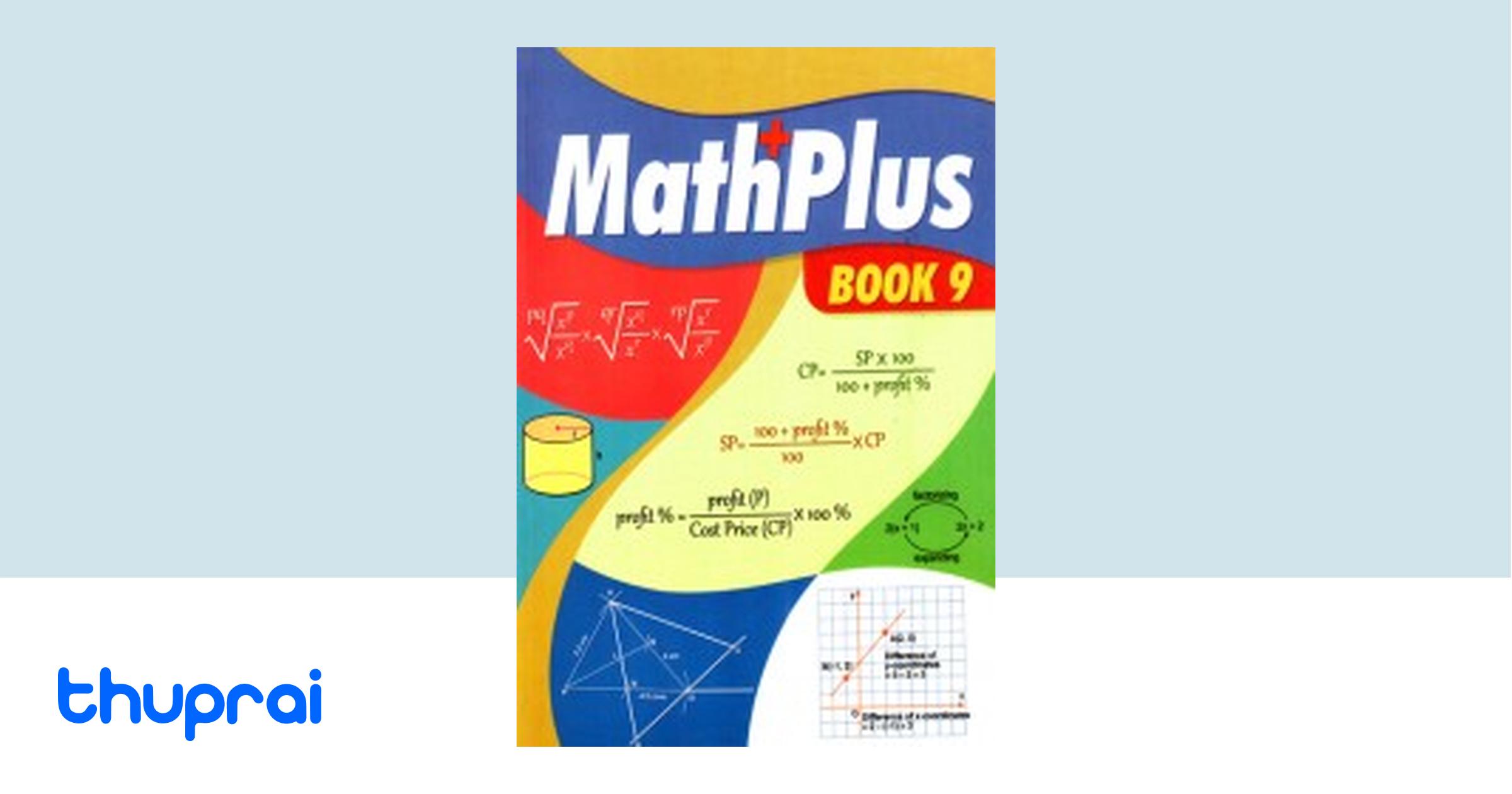 Math Plus Book 9 - Dr H B Shrestha | Thuprai