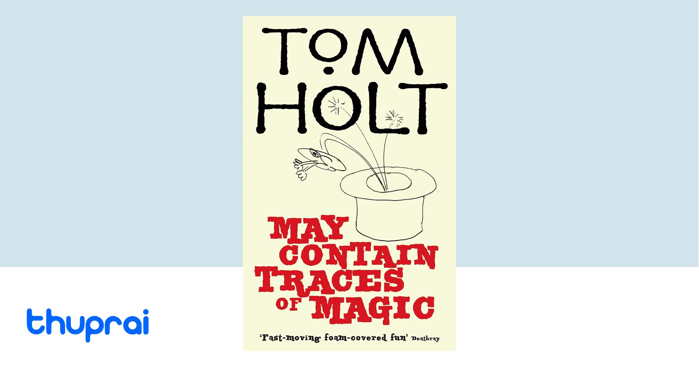 Buy May Contain Traces of Magic in Nepal | Thuprai