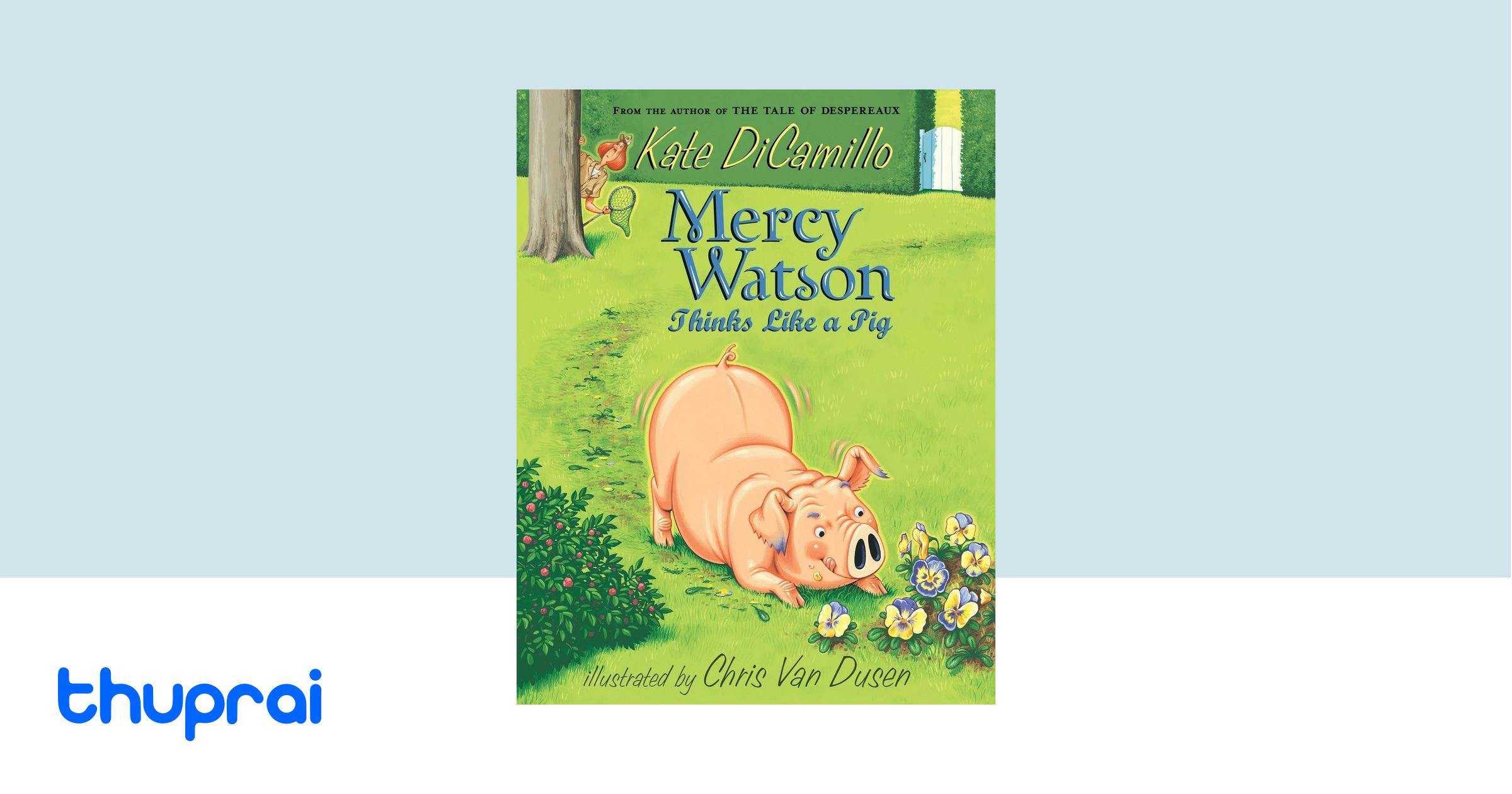 Buy Mercy Watson Thinks Like a Pig in Nepal | Thuprai