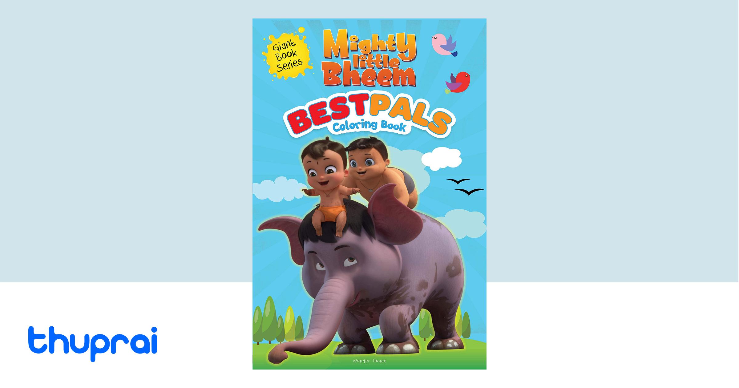 Buy Mighty Little Bheem - Best Pals Coloring Book : Giant Book Series ...