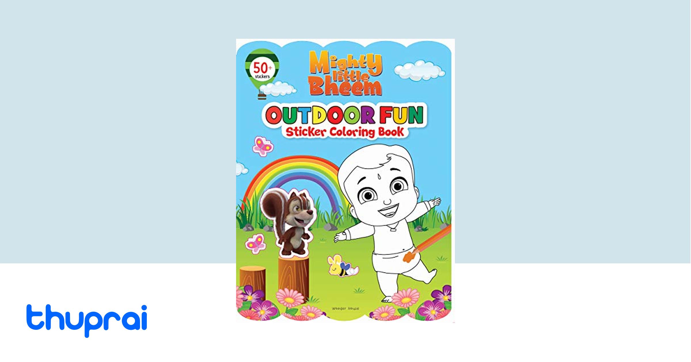 Buy Mighty Little Bheem - Outdoor Fun : Sticker And Coloring Fun ...