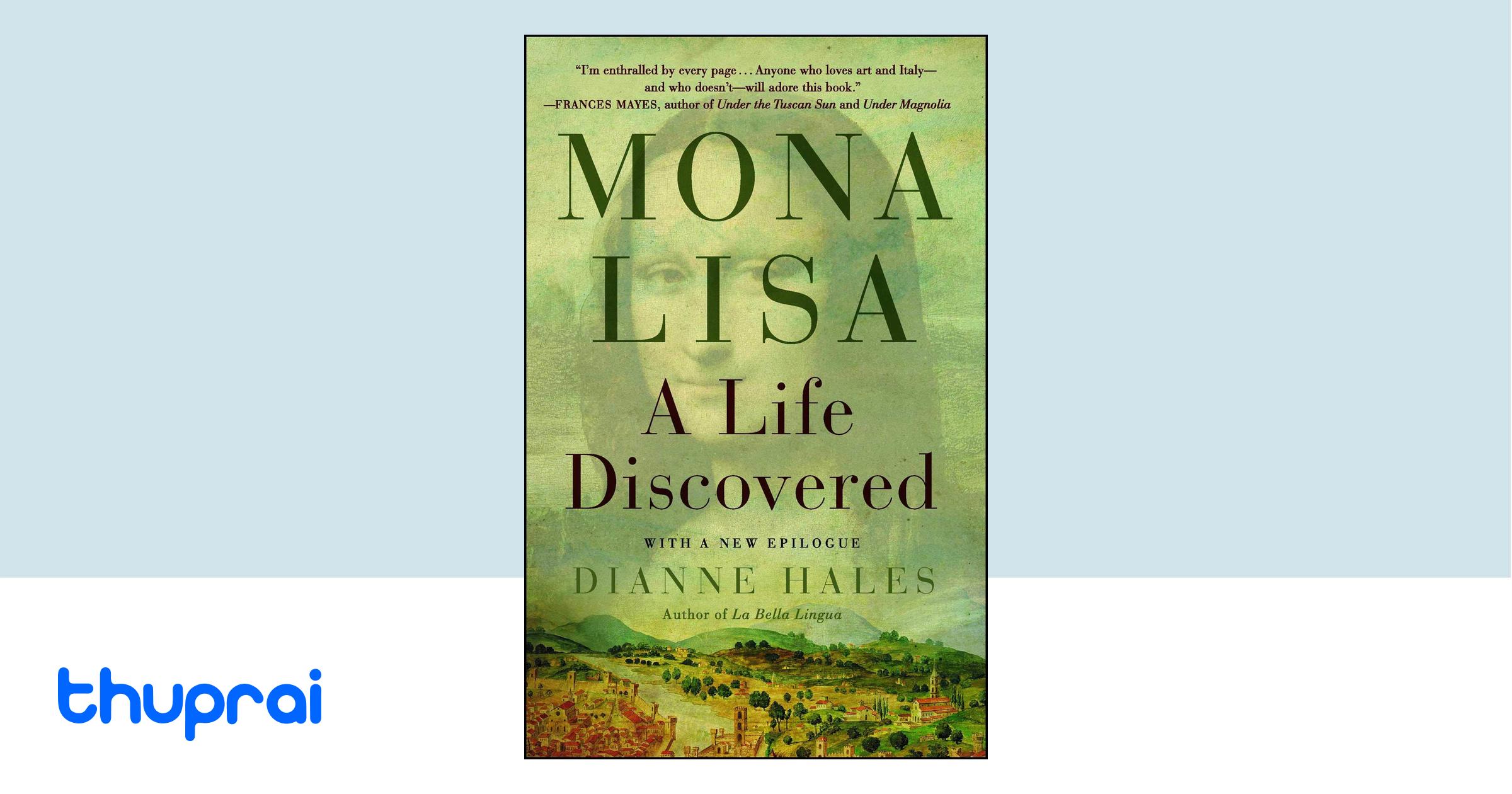 Buy Mona Lisa: A Life Discovered in Nepal | Thuprai