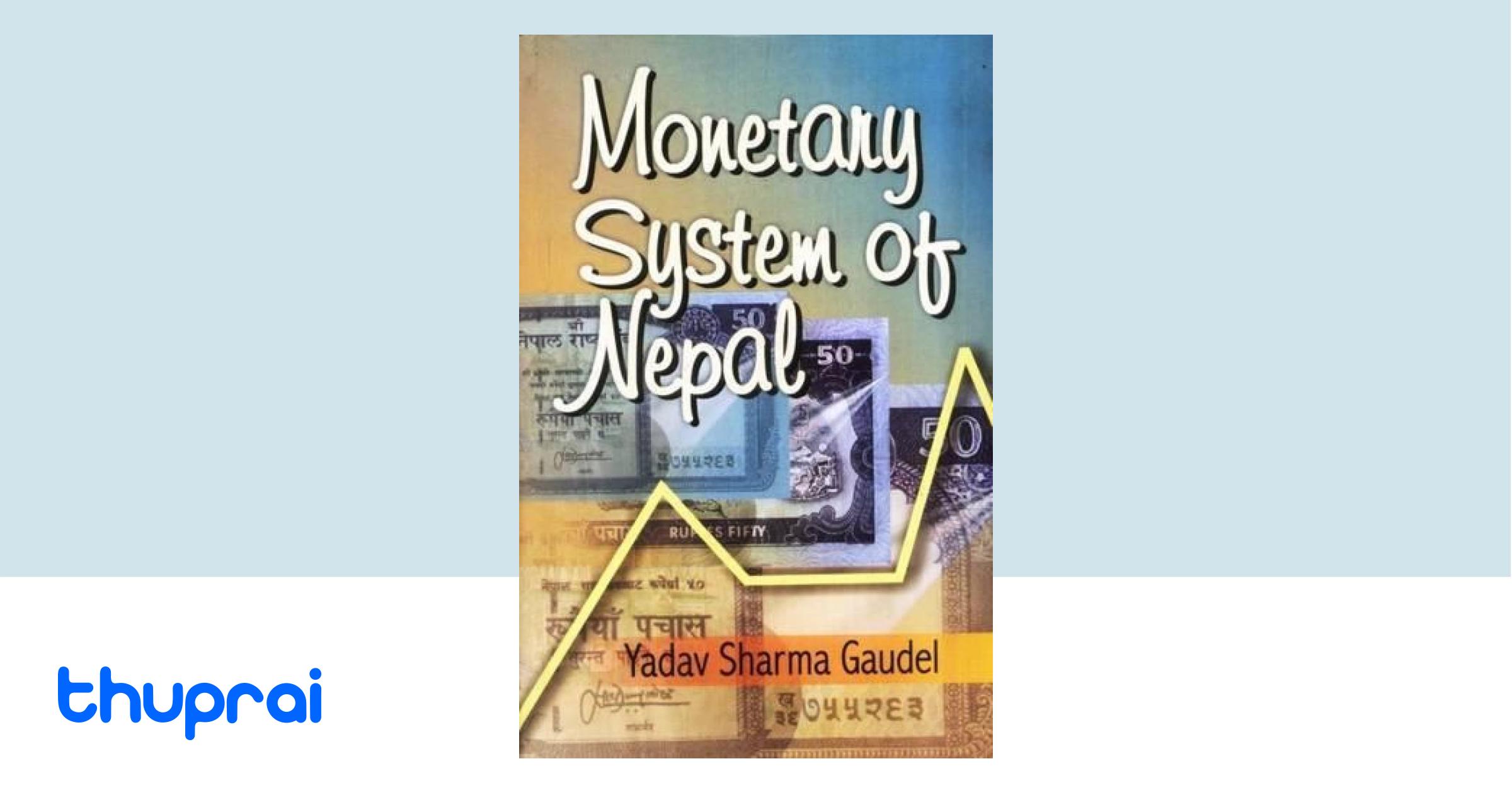 Buy Monetary System of Nepal in Nepal | Thuprai