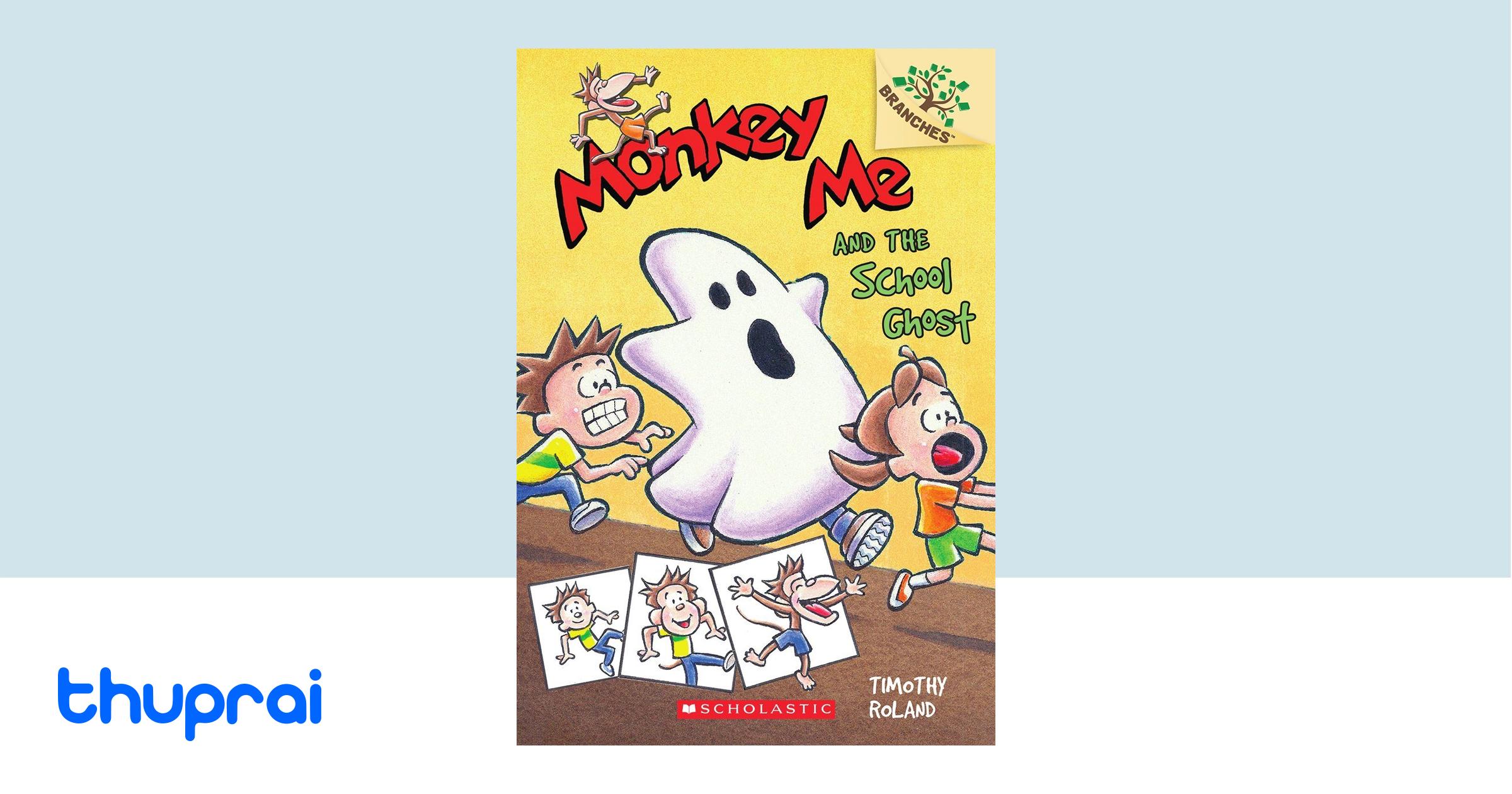 Buy Monkey Me and the School Ghost: A Branches Book (Monkey Me #4) (4 ...