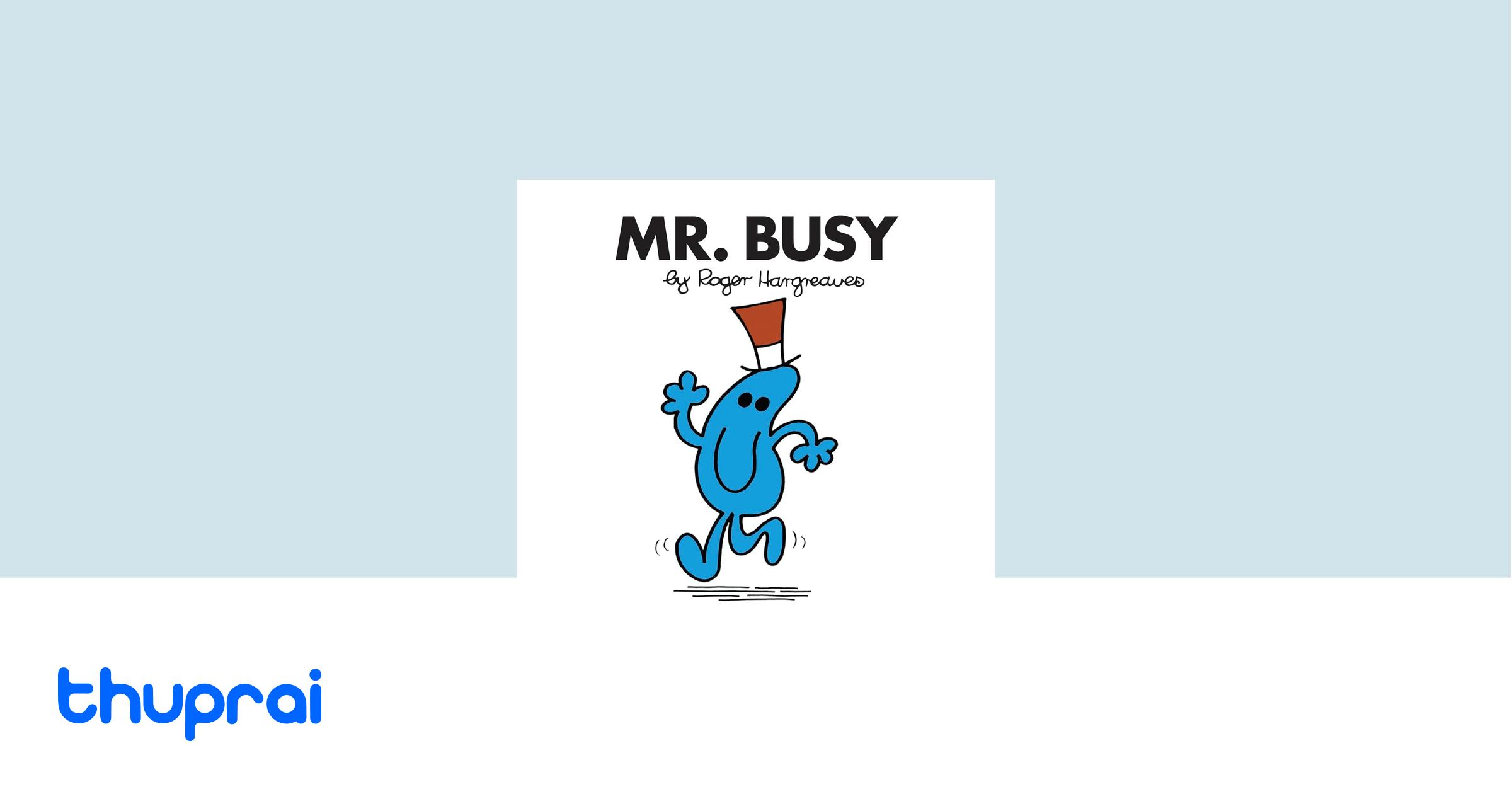 Buy Mr. Busy in Nepal | Thuprai
