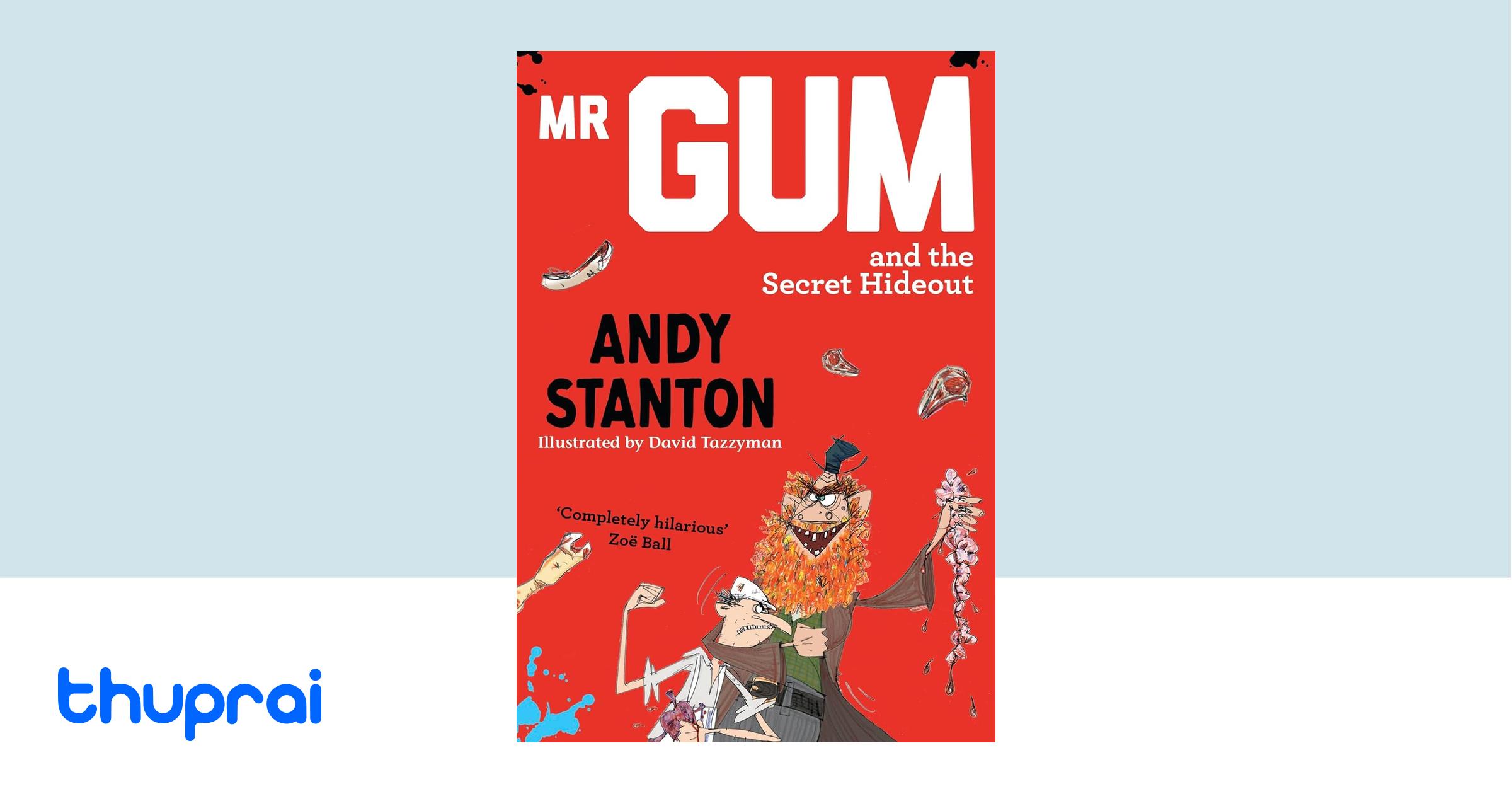 Buy Mr Gum and the Secret Hideout in Nepal | Thuprai