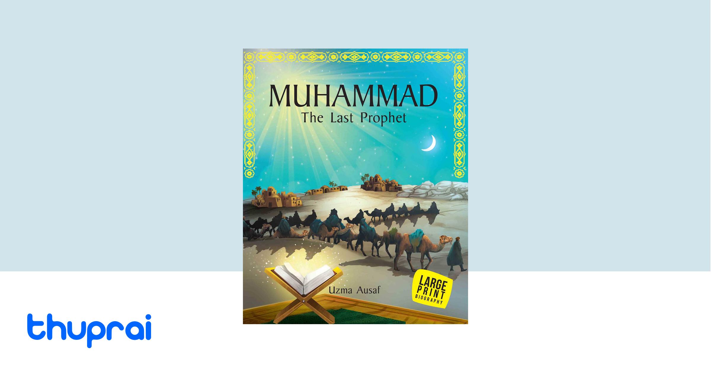 Buy Muhammad The Last Prophet in Nepal | Thuprai