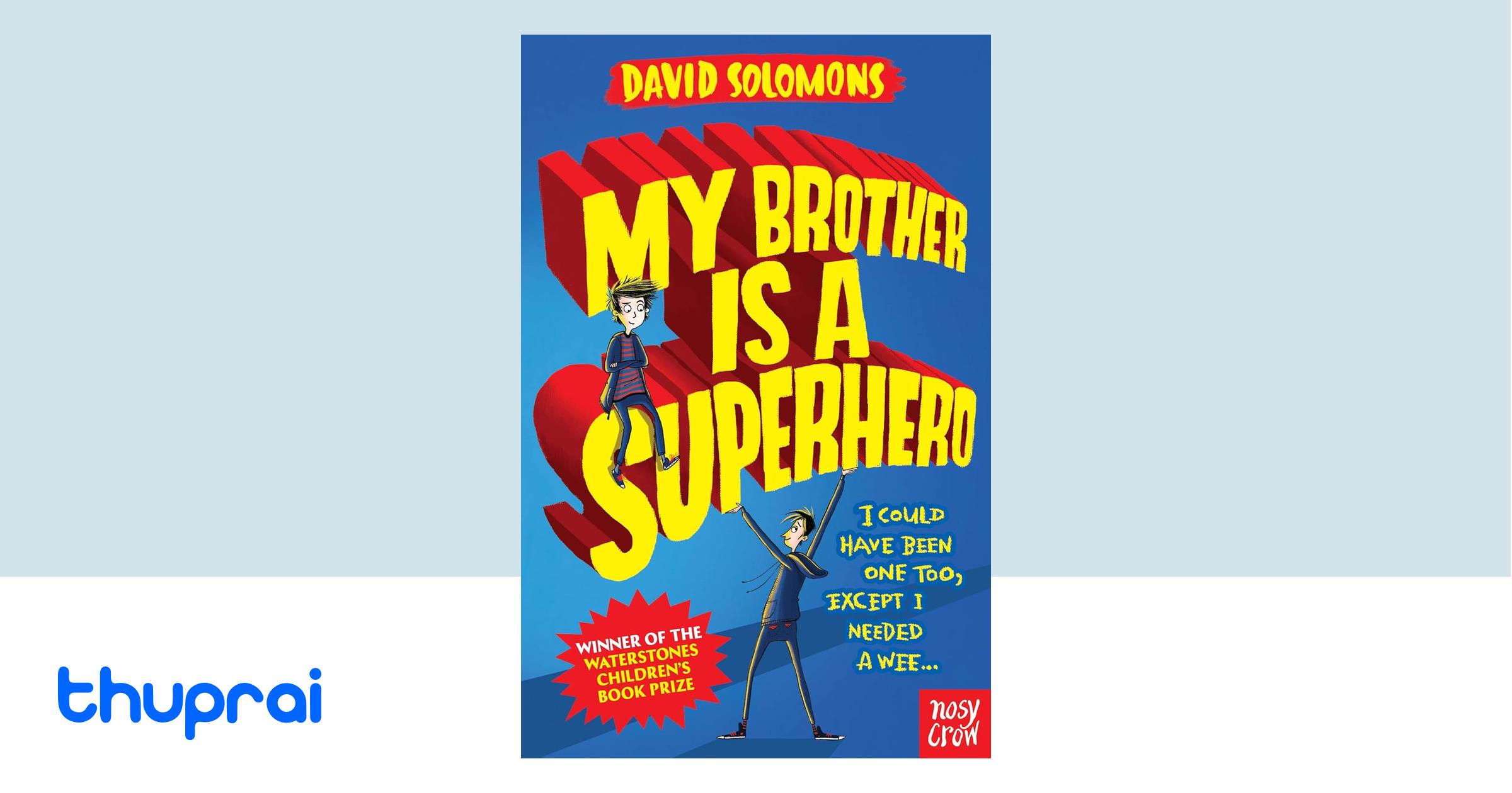 Buy My Brother Is a Superhero in Nepal | Thuprai