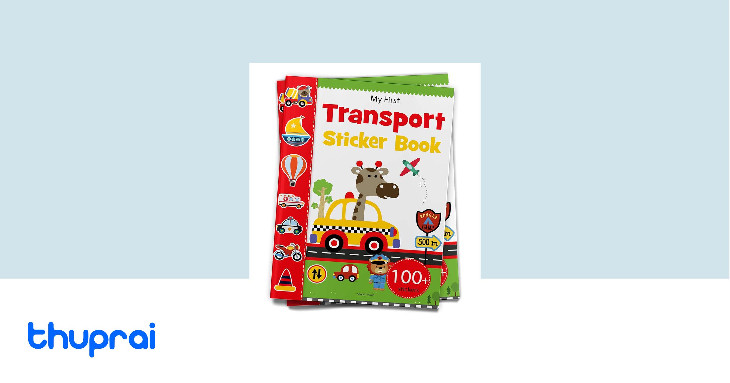 Buy My First Transport Sticker Book: Exciting Sticker Book With 100 ...