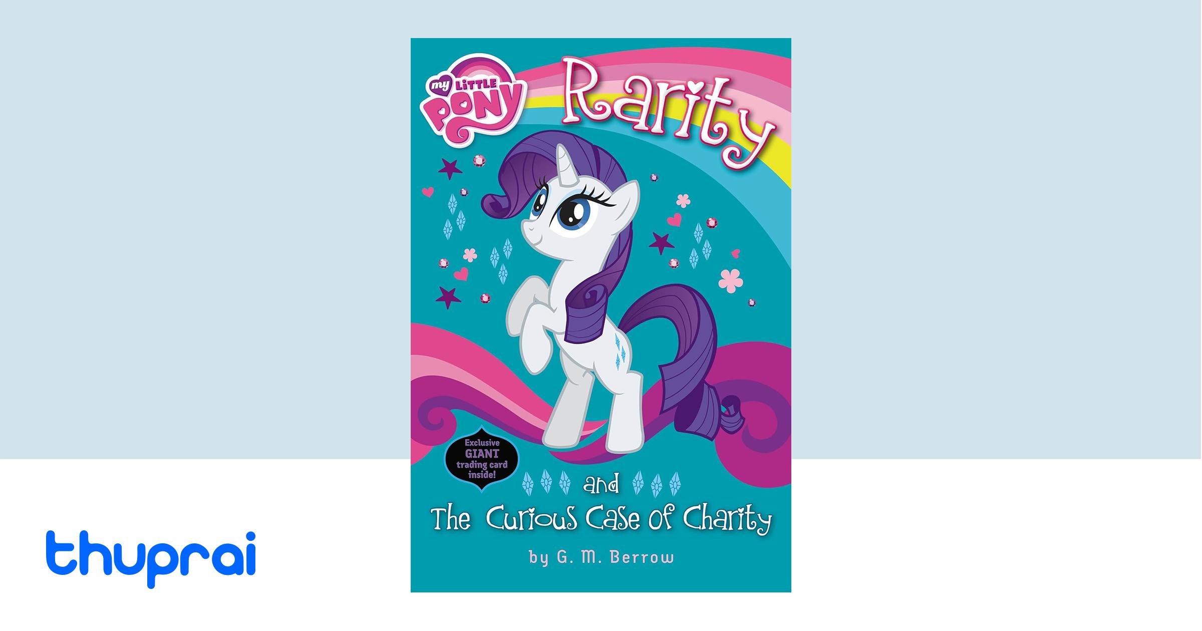 Buy My Little Pony: Rarity and the Curious Case of Charity in Nepal ...