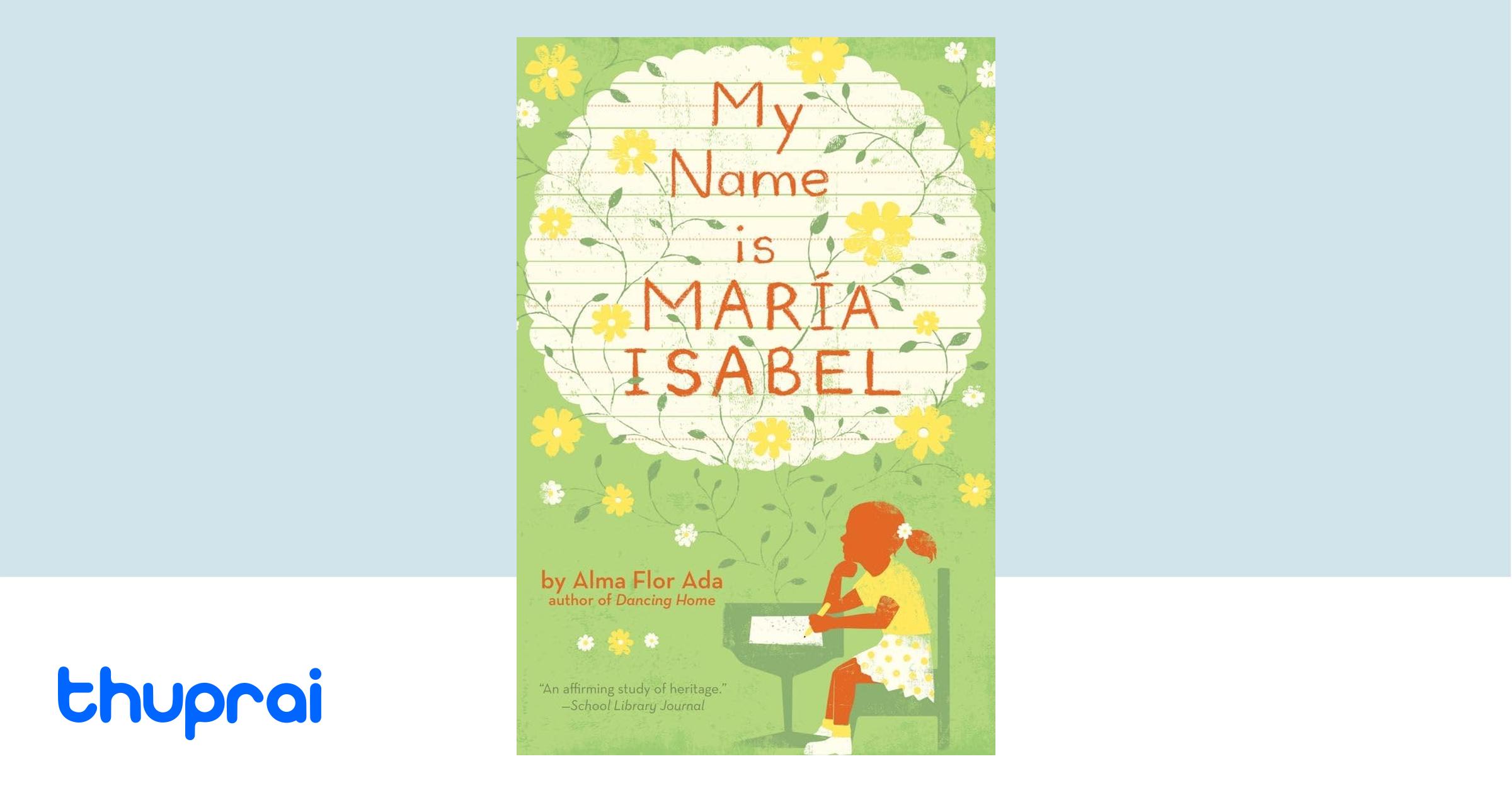 Buy My Name Is Maria Isabel in Nepal | Thuprai