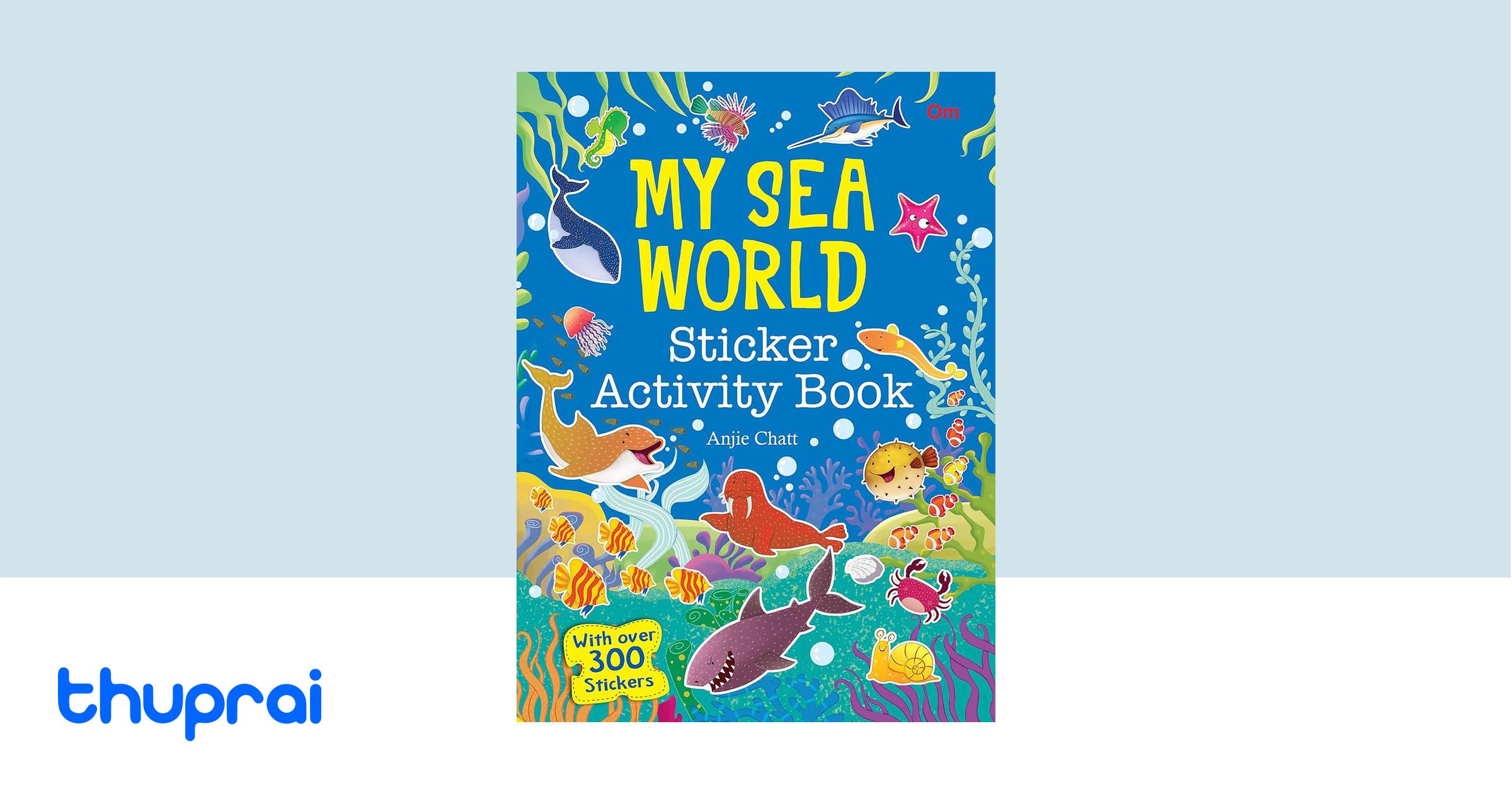 Buy My Sea World Sticker Activity Book in Nepal | Thuprai