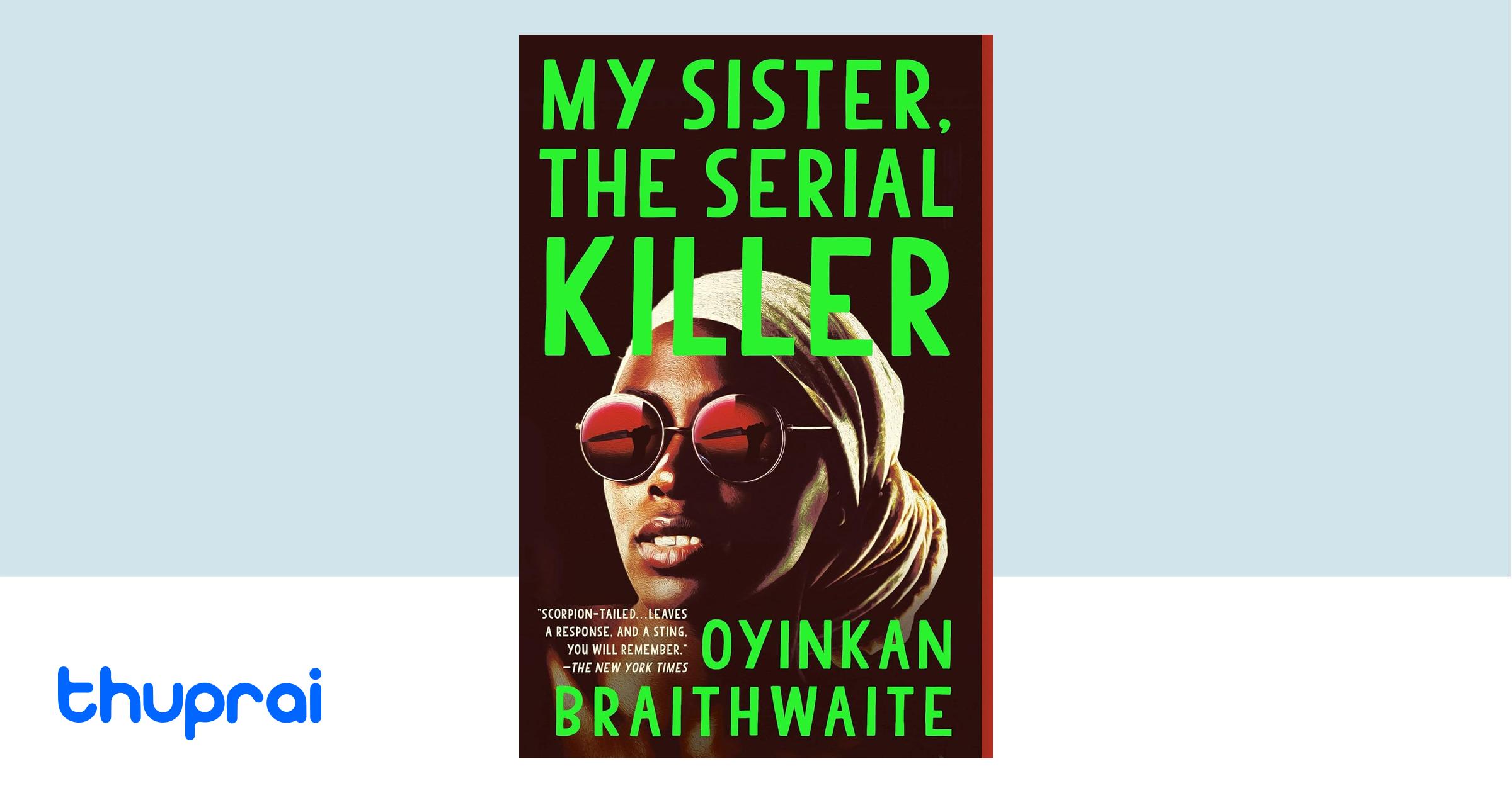 Buy My Sister, the Serial Killer in Nepal | Thuprai