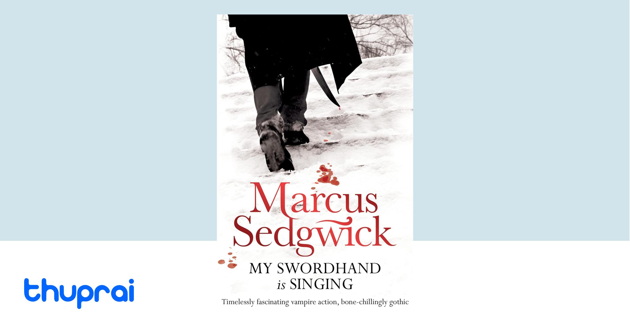 Buy My Swordhand is Singing in Nepal | Thuprai