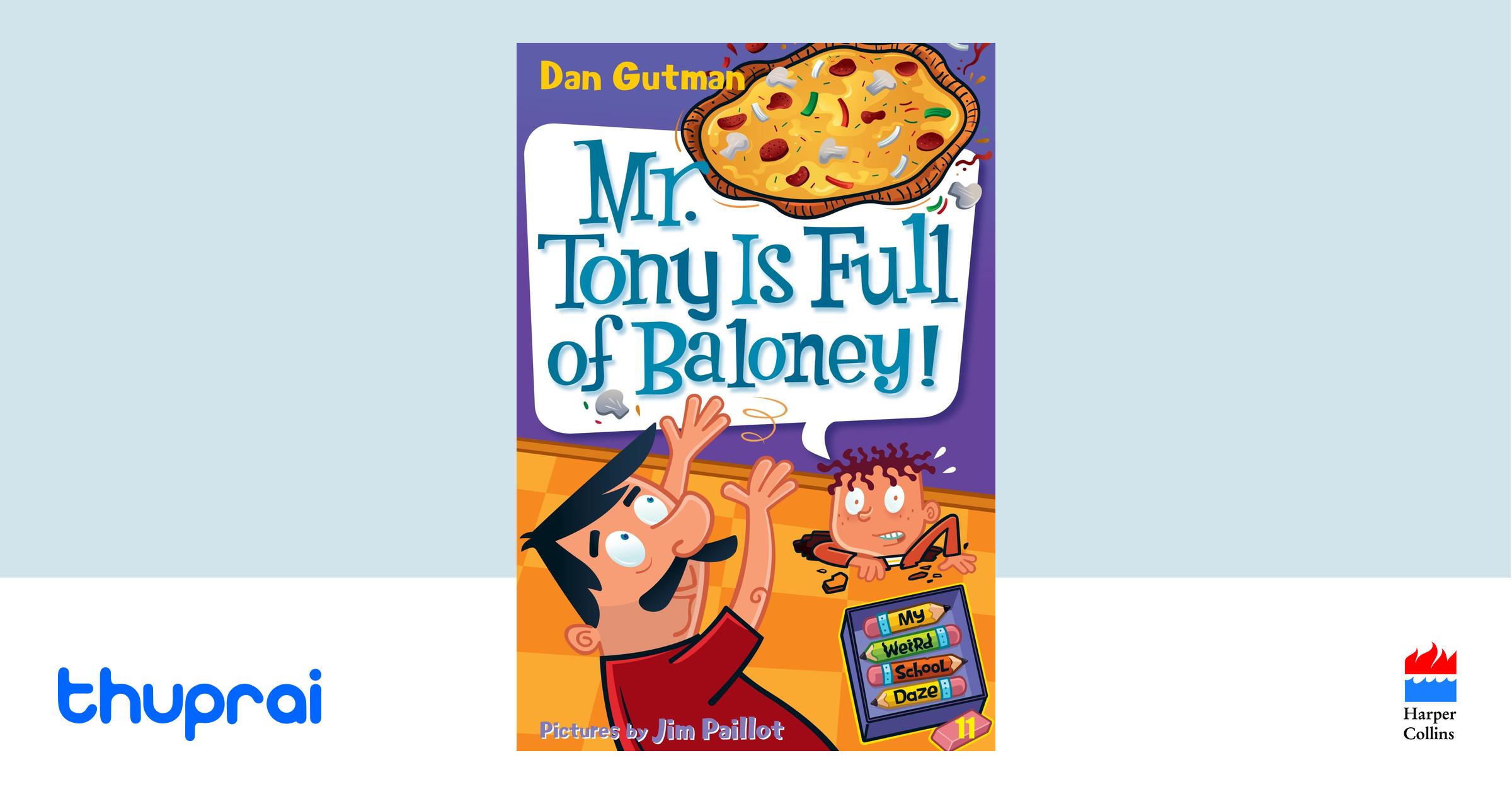 Buy My Weird School Daze #11: Mr. Tony Is Full of Baloney! in Nepal ...