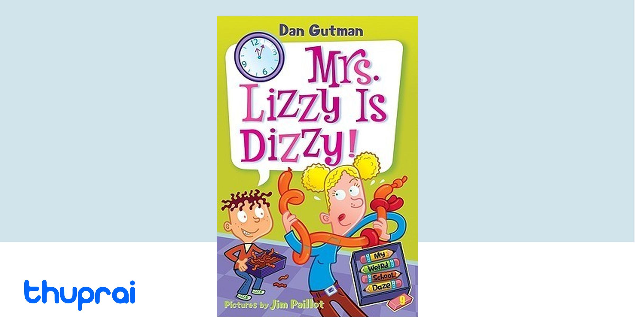 Buy My Weird School Daze #9: Mrs. Lizzy Is Dizzy! in Nepal | Thuprai