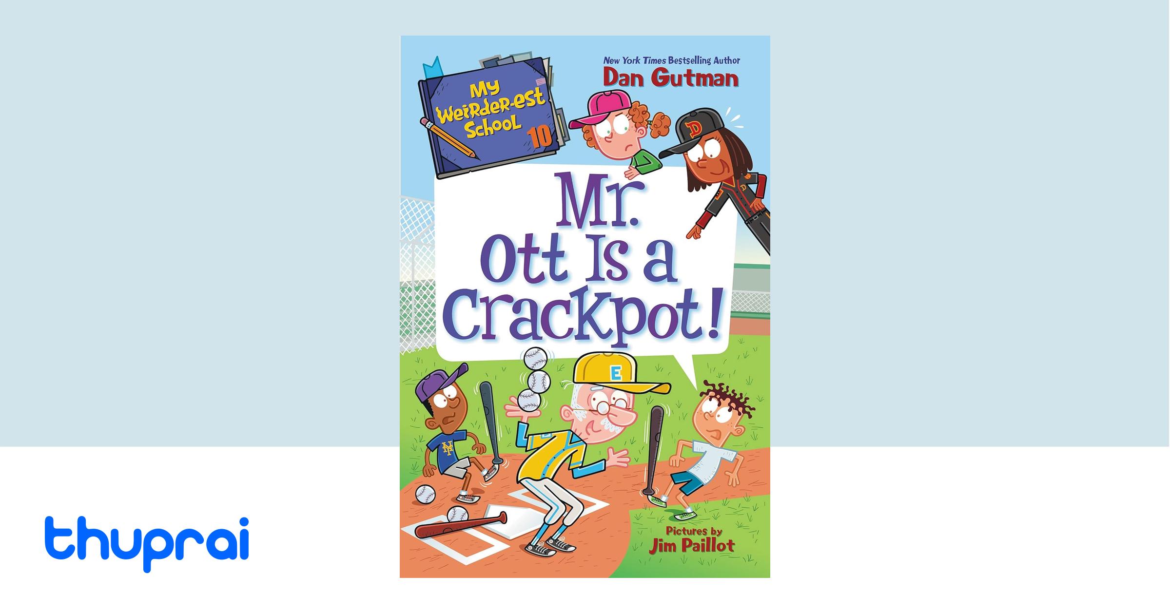 Buy My Weirder-Est School #10: Mr. Ott Is a Crackpot! in Nepal | Thuprai