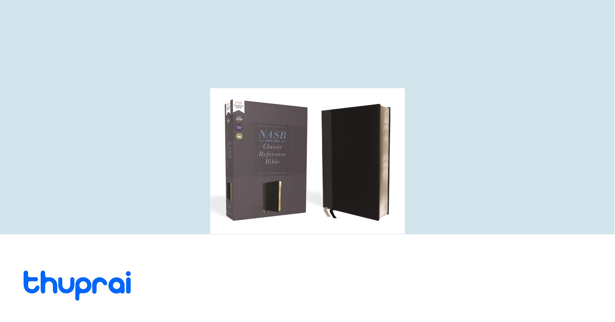 NASB, Classic Reference Bible, Leathersoft, Black, Red Letter, 1995 ...