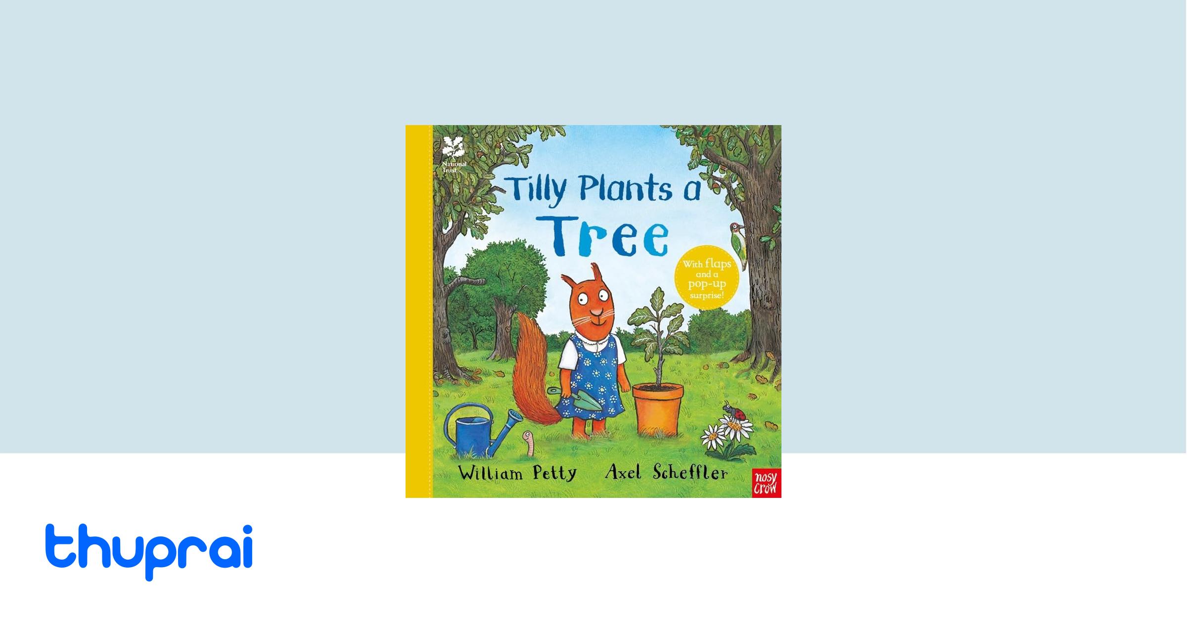 Buy National Trust: Tilly Plants a Tree in Nepal | Thuprai