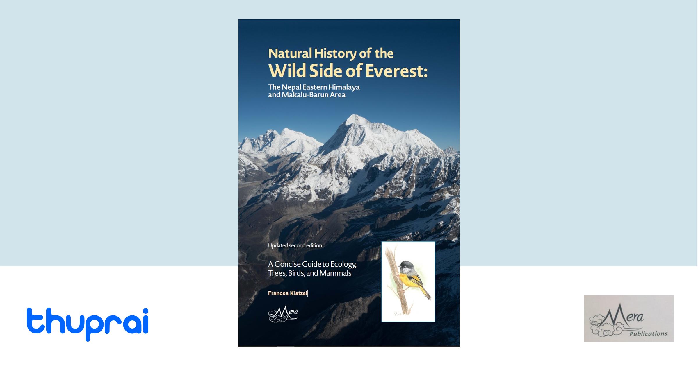 Natural History of the Wild Side of Everest - Frances Klatzel | Thuprai