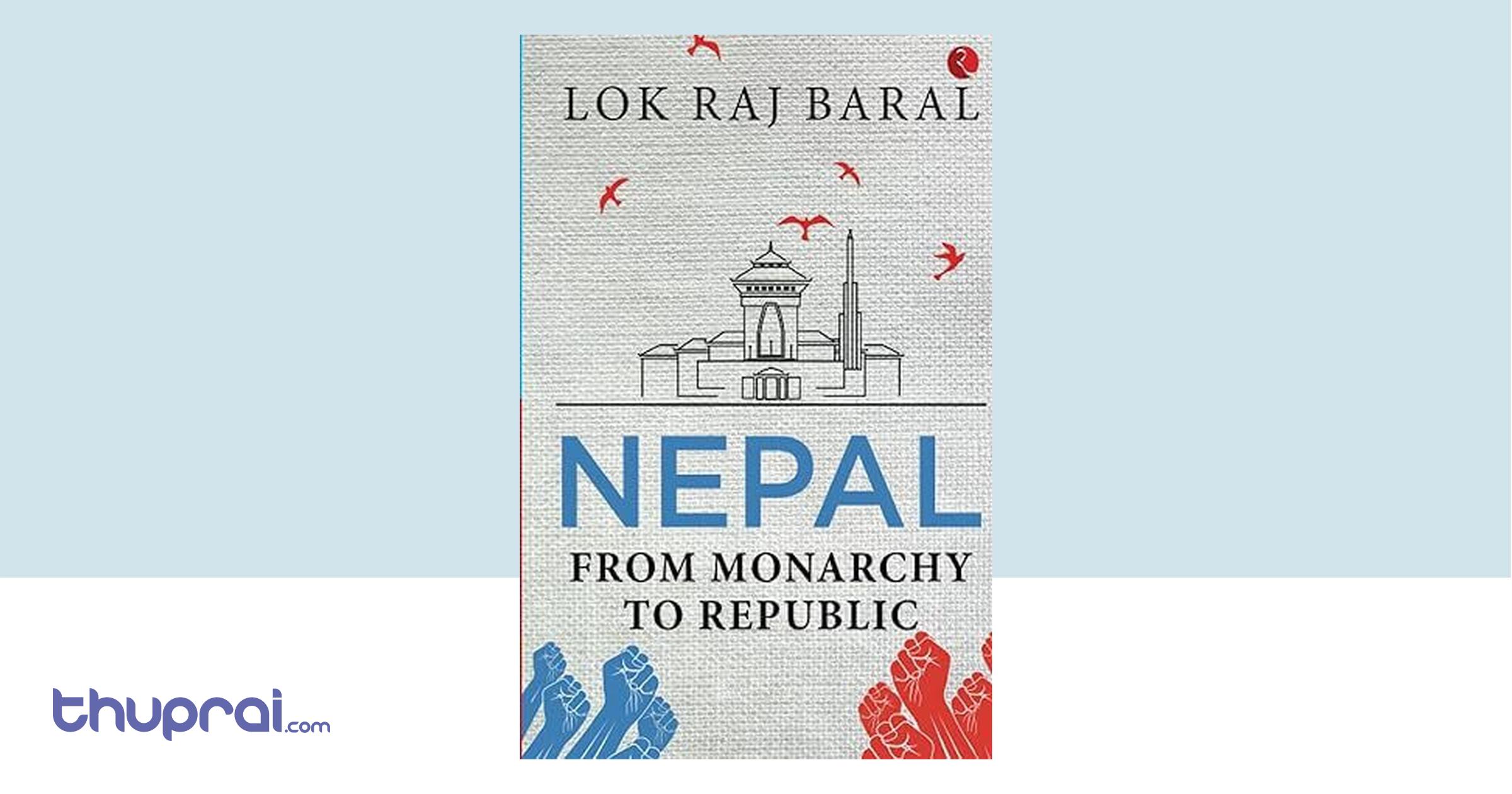 Buy Nepal: From Monarchy to Republic in Nepal | Thuprai