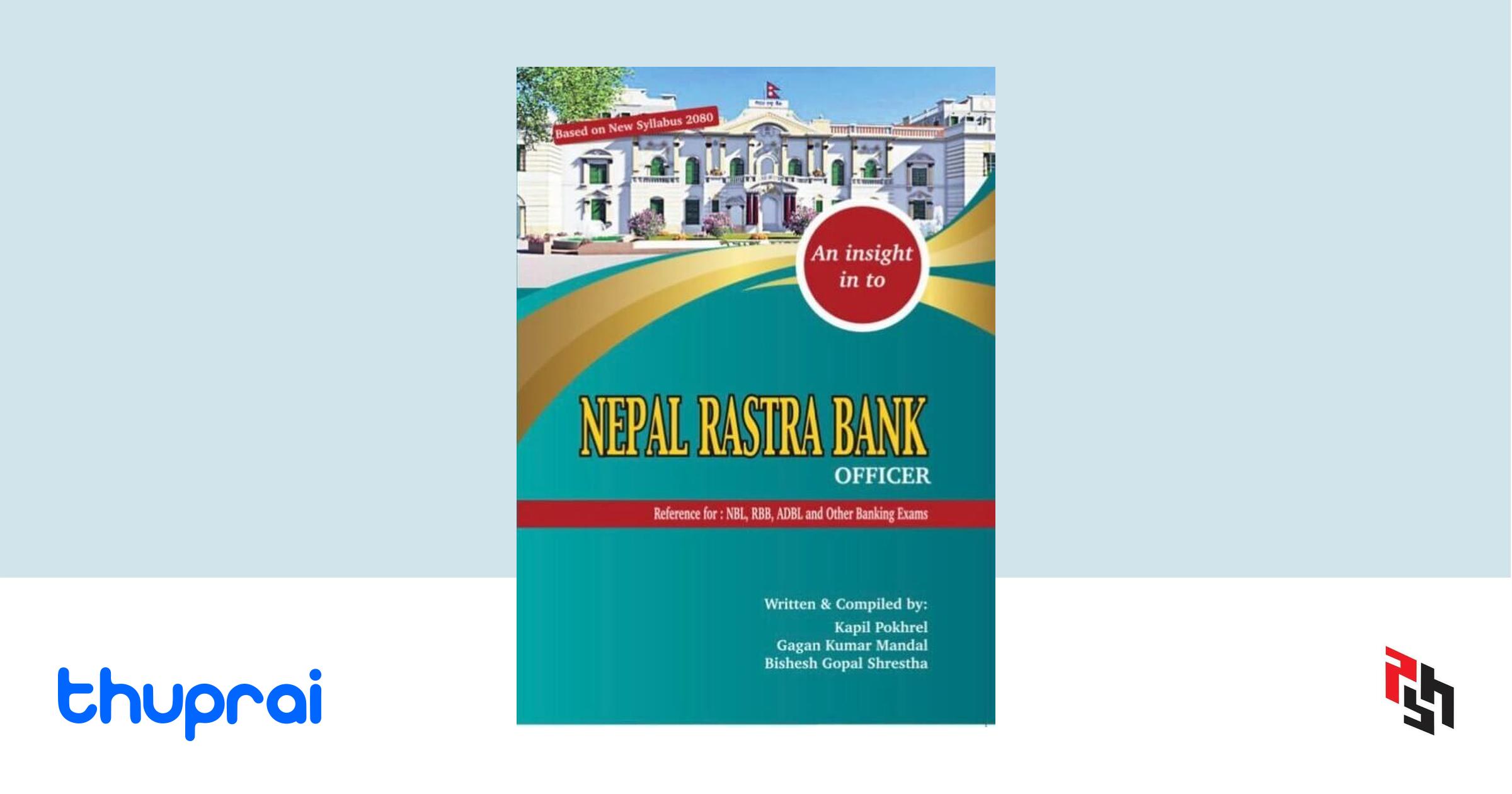 Nepal Rastra Bank - Kapil Pokhrel, Gagan Kumar Mandal, Bishesh Gopal ...