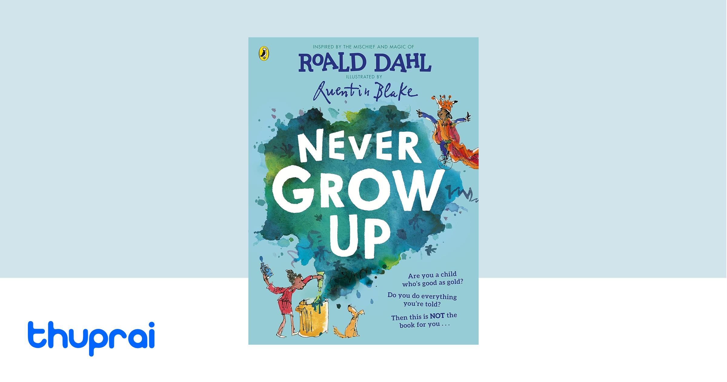 Buy Never Grow Up in Nepal | Thuprai