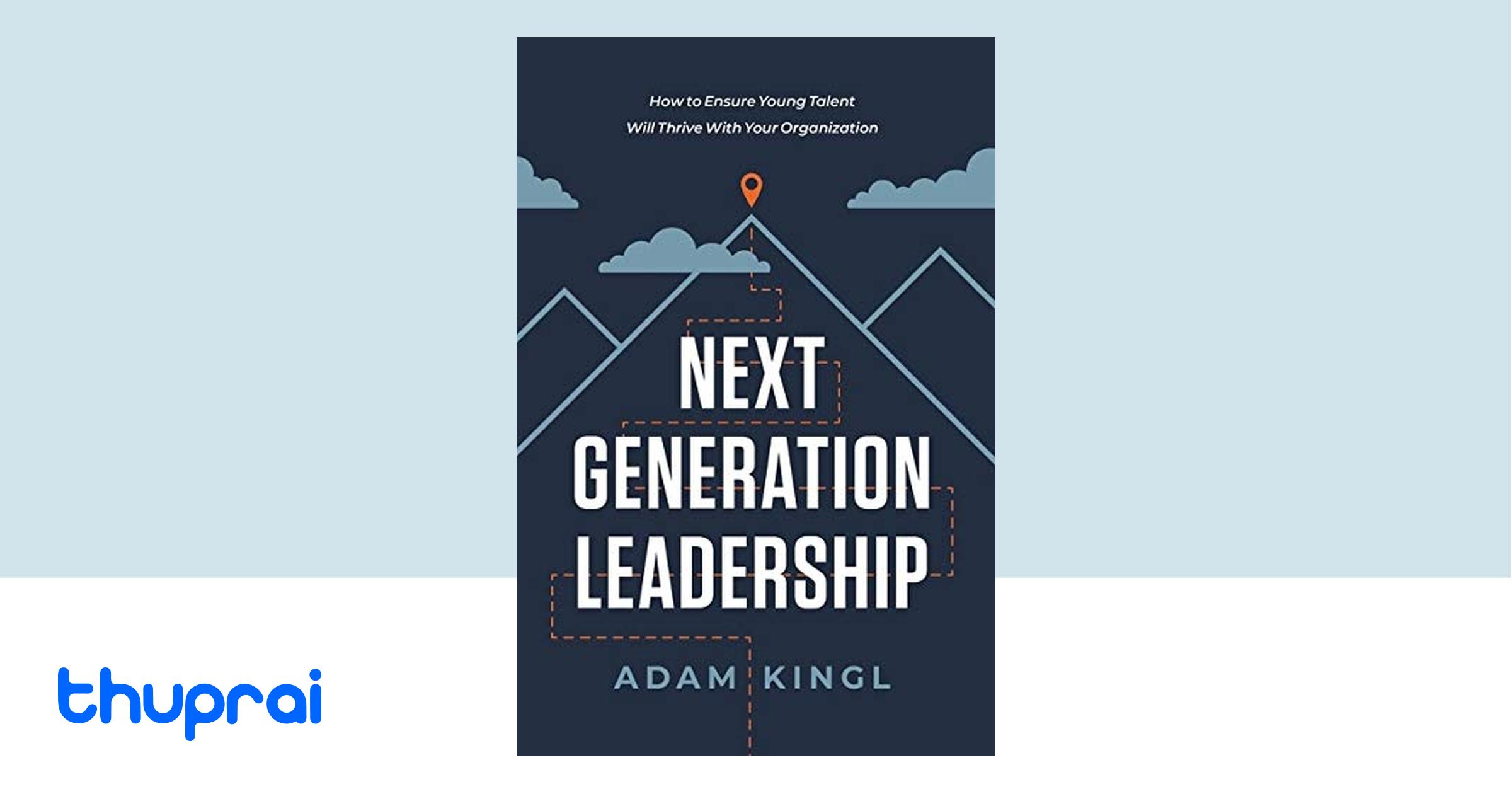 Buy NEXT GENERATION LEADERSHIP in Nepal | Thuprai
