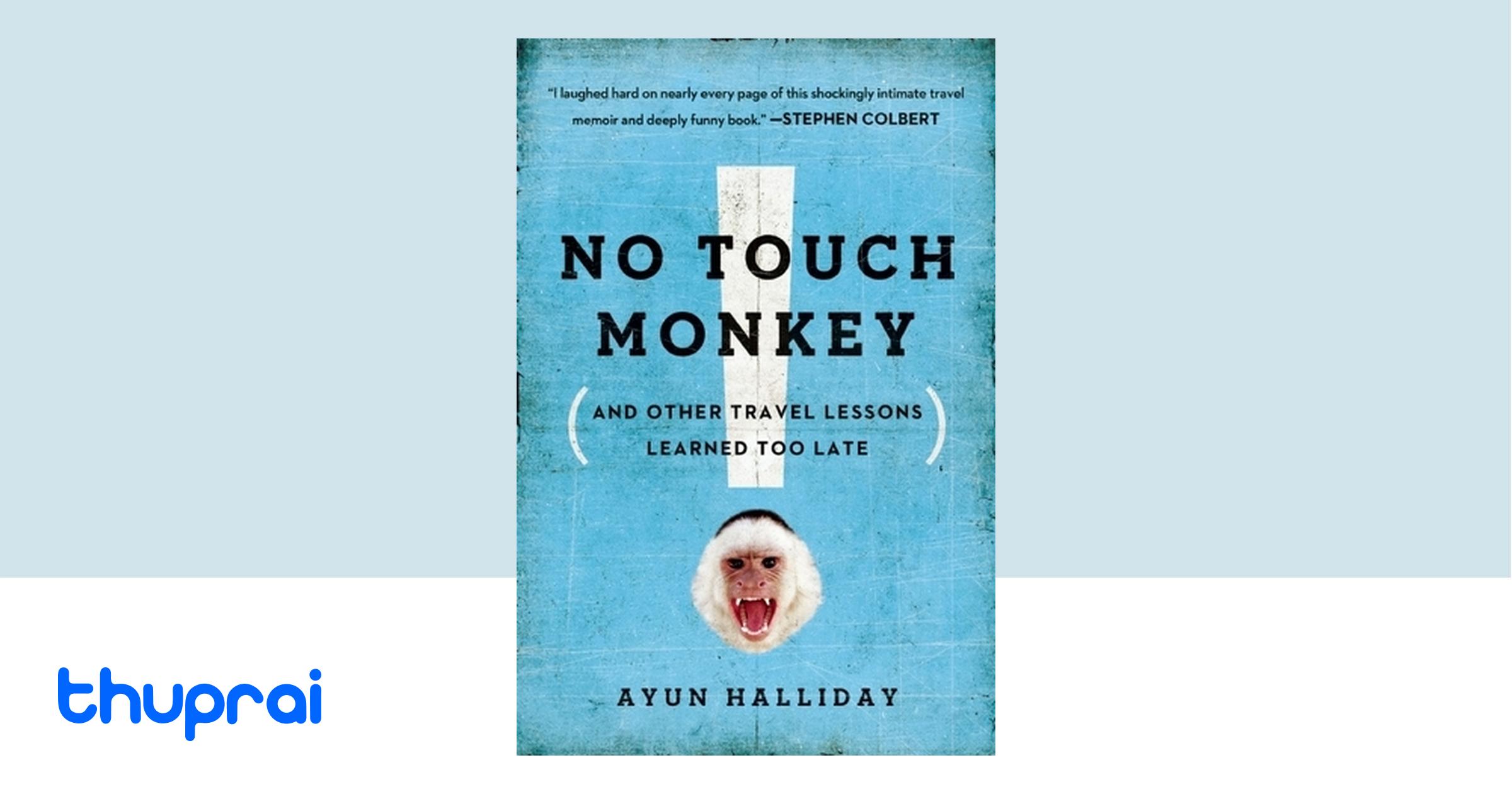 Buy No Touch Monkey! in Nepal | Thuprai
