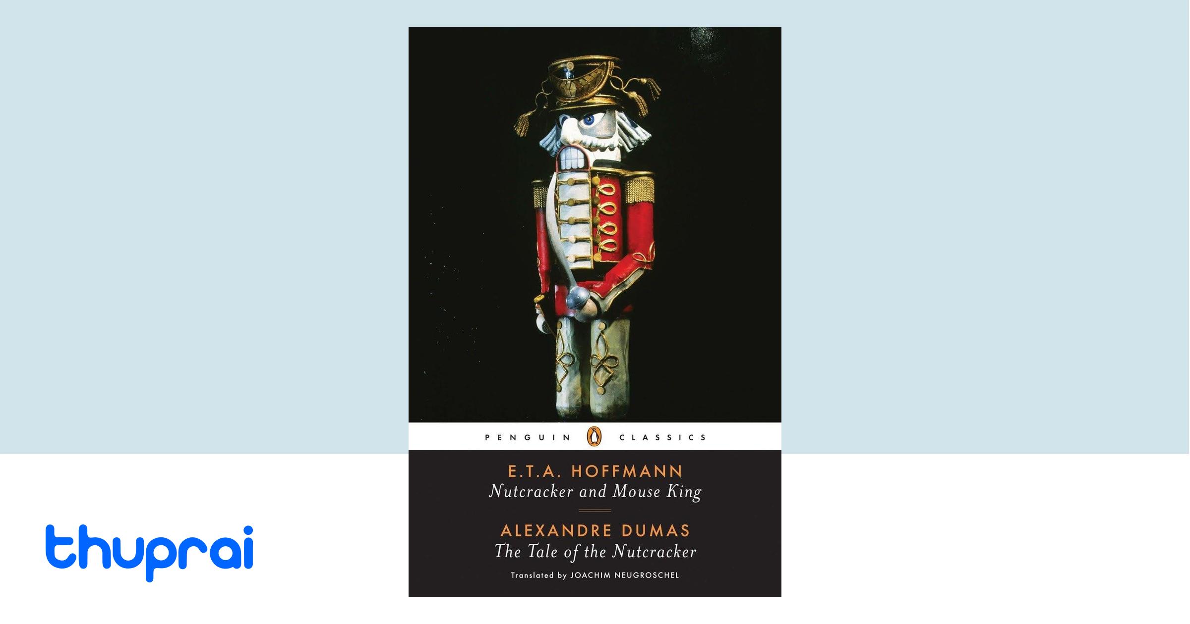 Buy Nutcracker and Mouse King and The Tale of the Nutcracker in Nepal ...