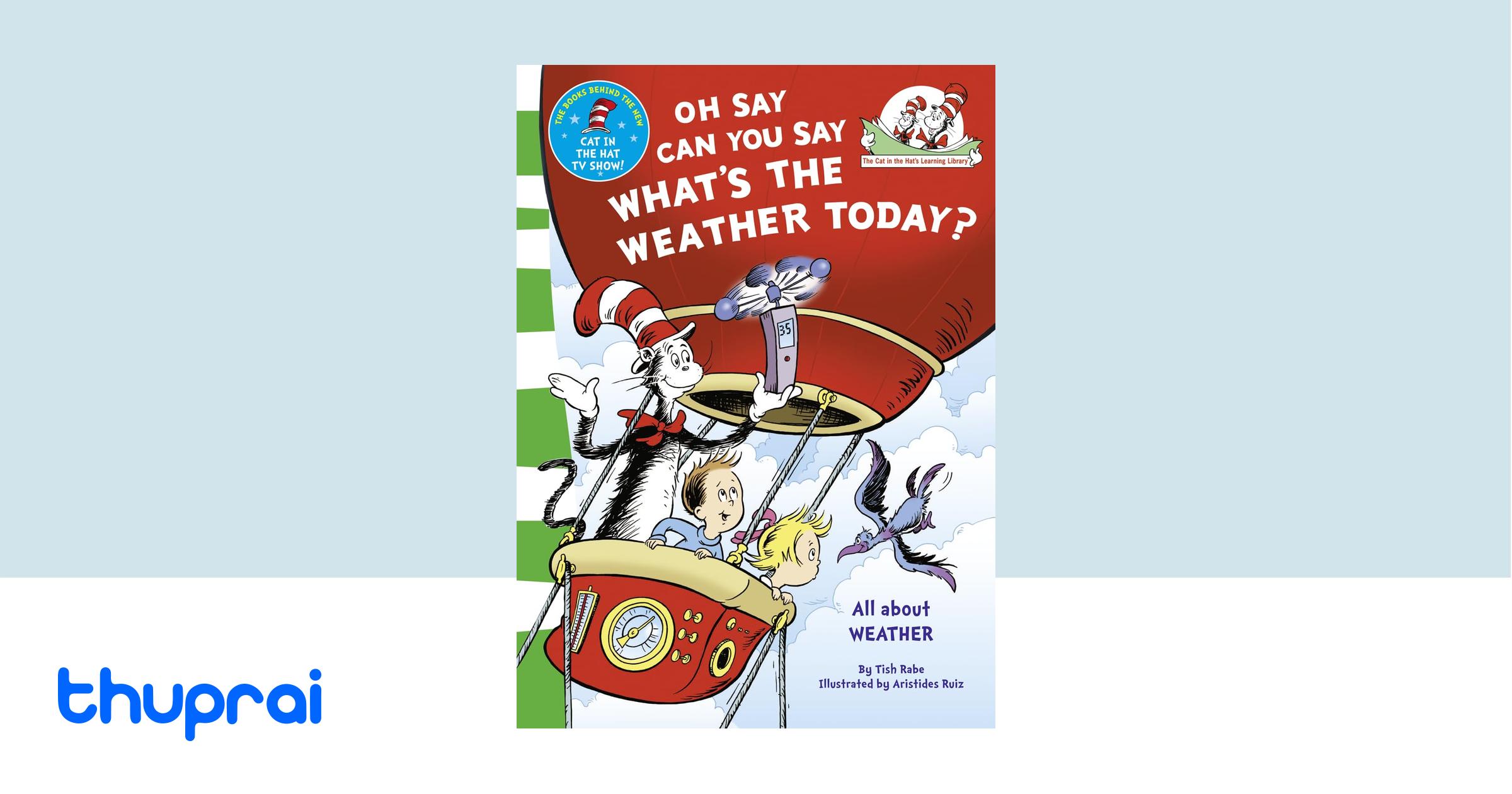 Buy Oh Say Can You Say What's The Weather Today (The Cat in the Hat's ...