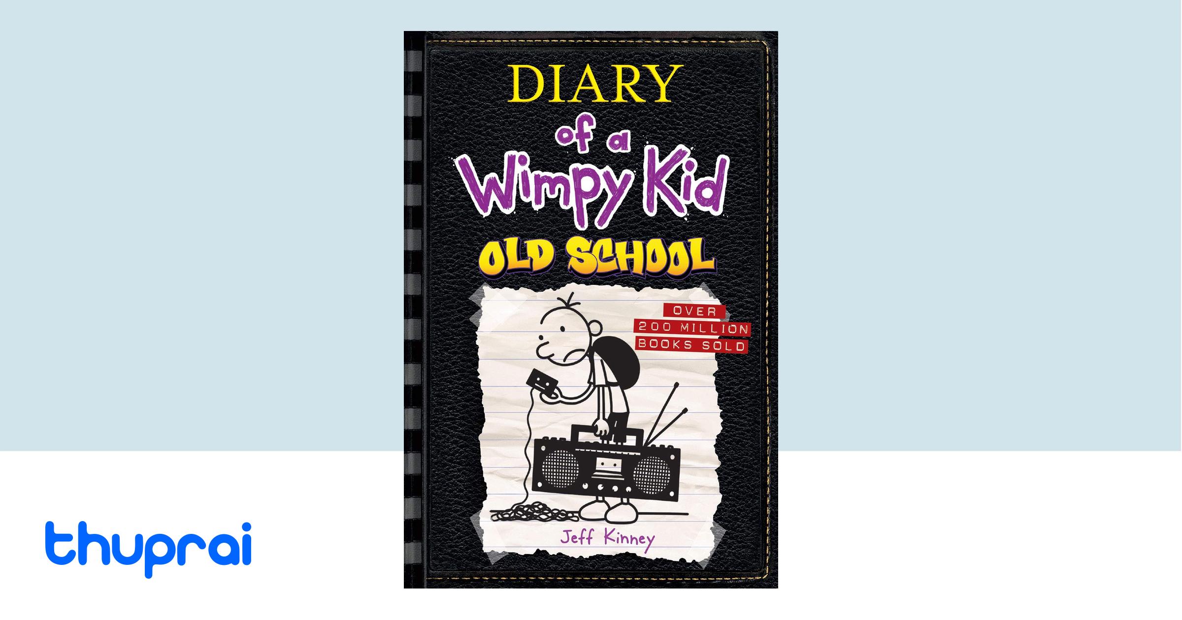 Buy Old School (Diary of a Wimpy Kid #10) in Nepal | Thuprai