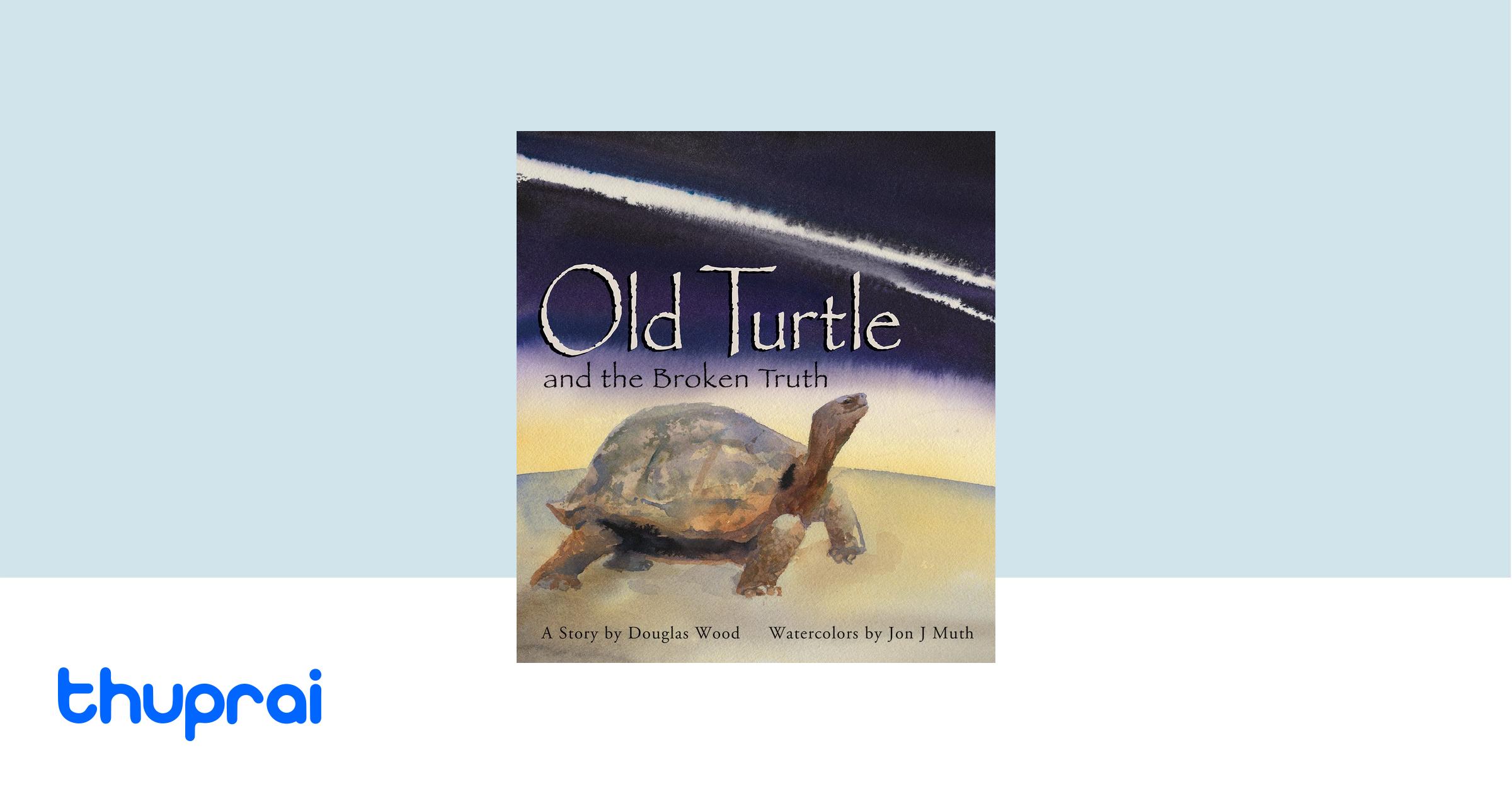 Buy Old Turtle and the Broken Truth (Lessons of Old Turtle) in Nepal ...