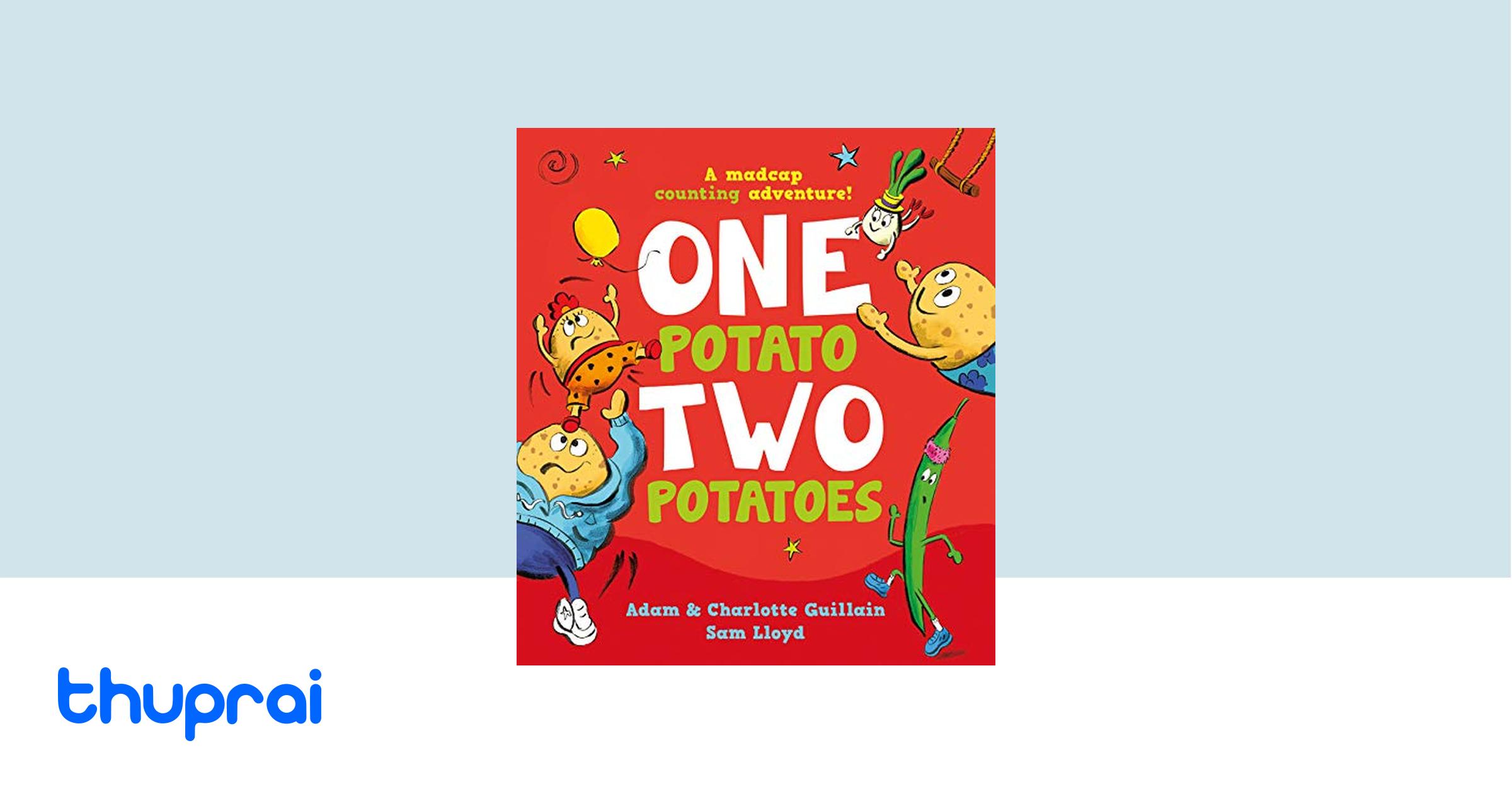 Buy One Potato, Two Potatoes: A laugh-out-loud, sing-along counting ...