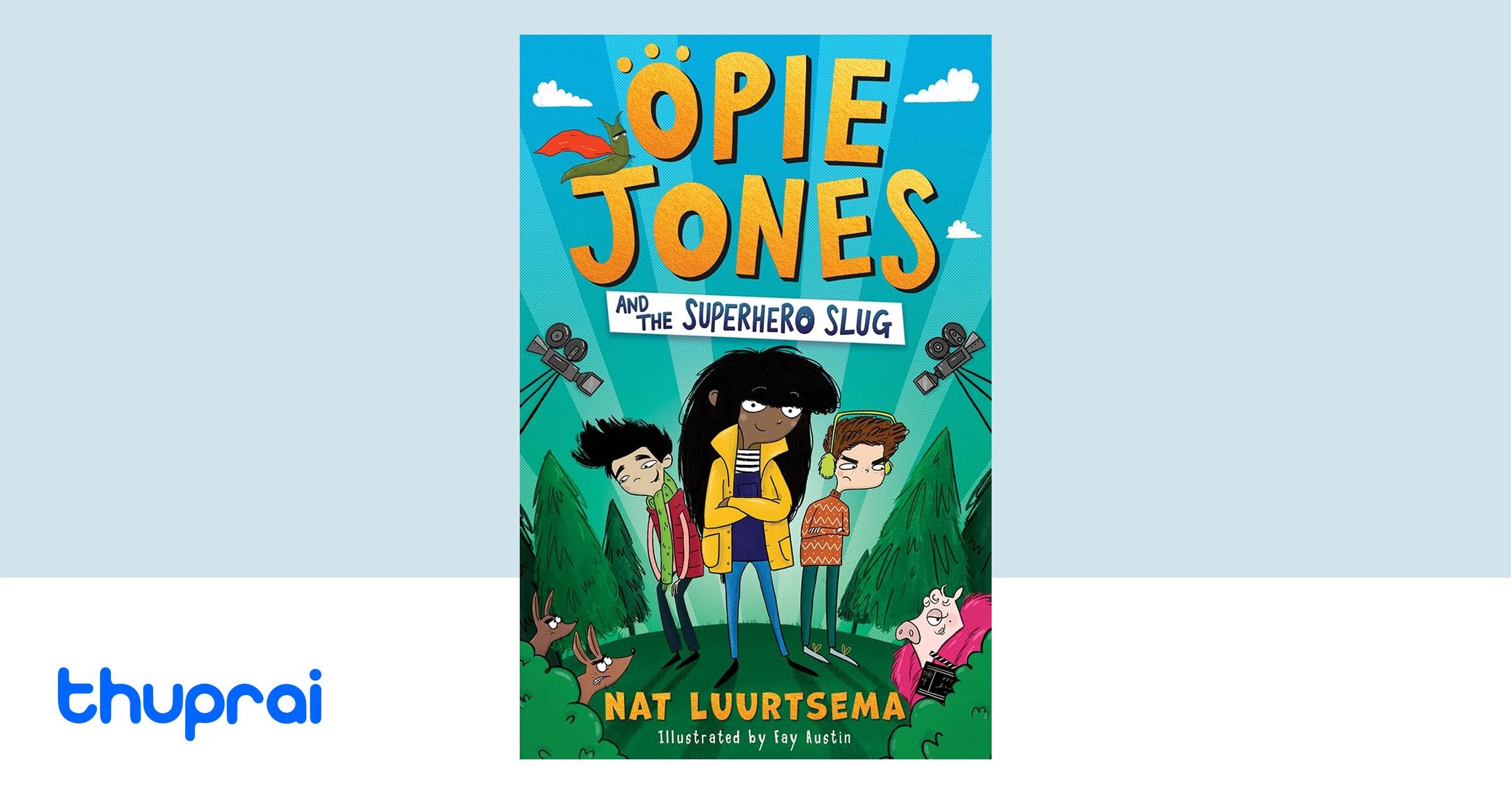 Buy Opie Jones and the Superhero Slug: Hilarious superhero series with ...
