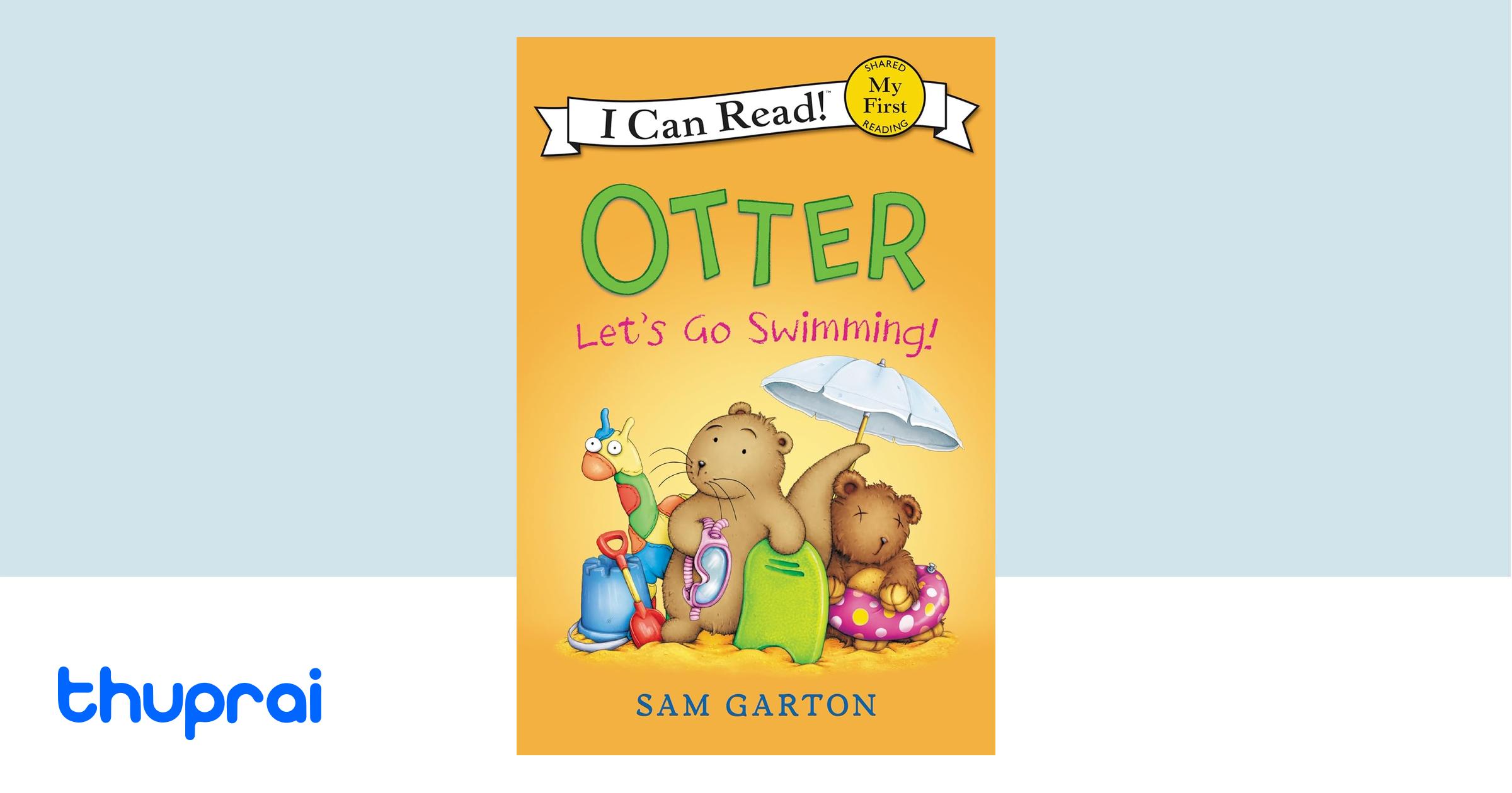 Buy Otter: Let's Go Swimming! in Nepal | Thuprai