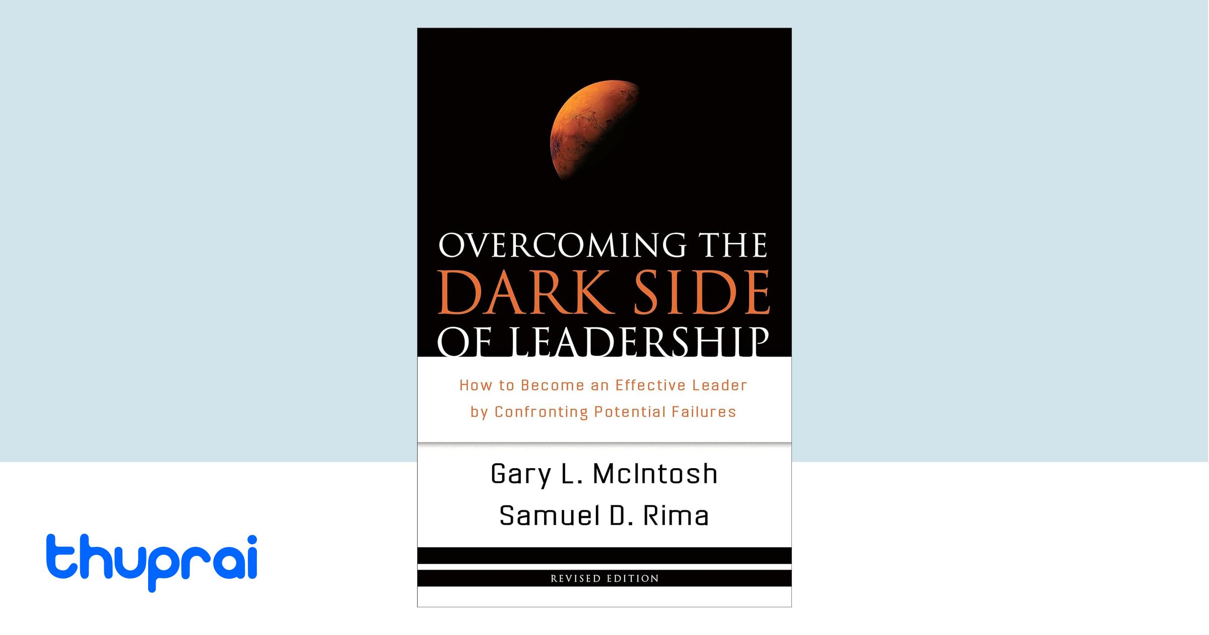 Buy Overcoming the Dark Side of Leadership in Nepal | Thuprai