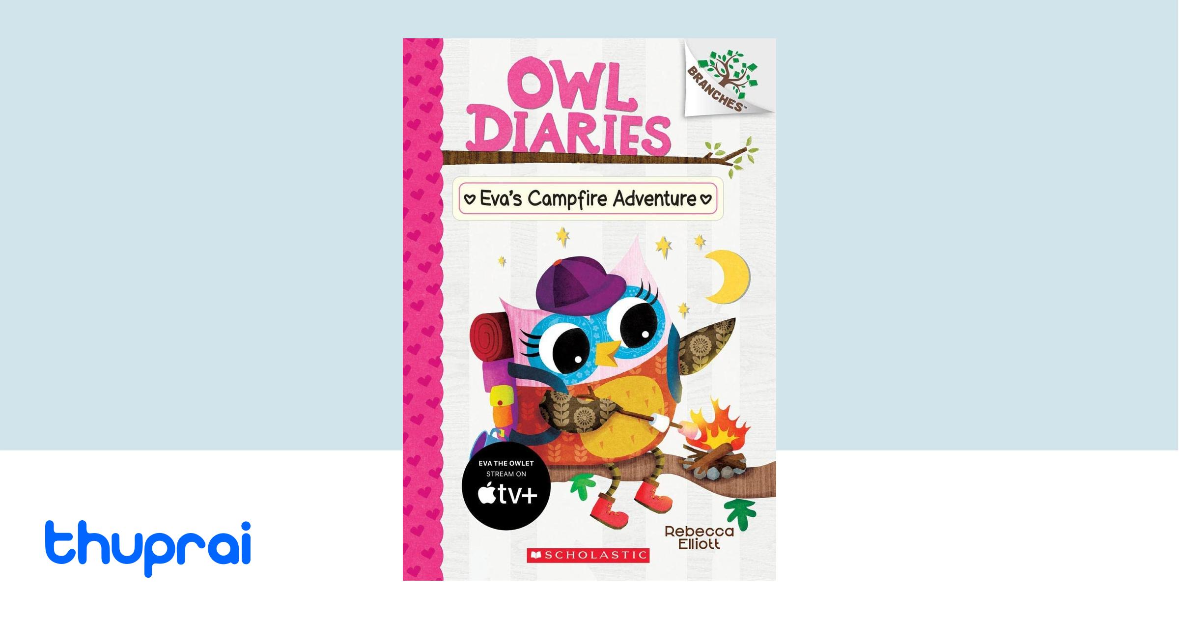 Buy Owl Diaries #12: Eva's Campfire Adventure (A Branches Book) in ...