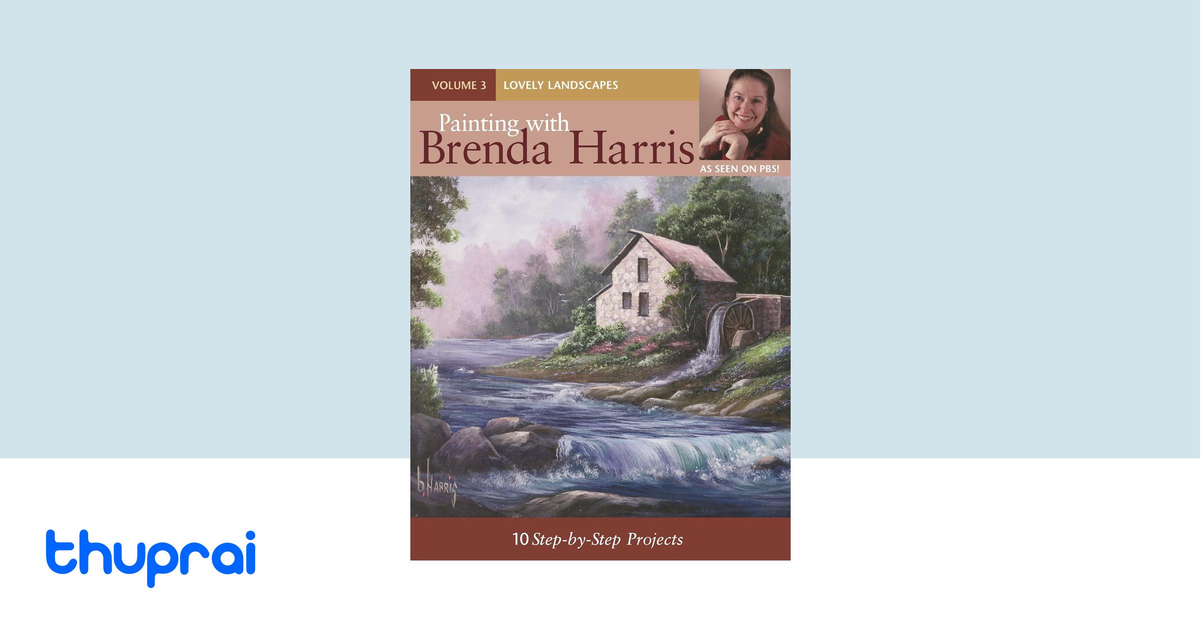 Buy Painting with Brenda Harris, Volume 3 - Lovely Landscapes in Nepal ...