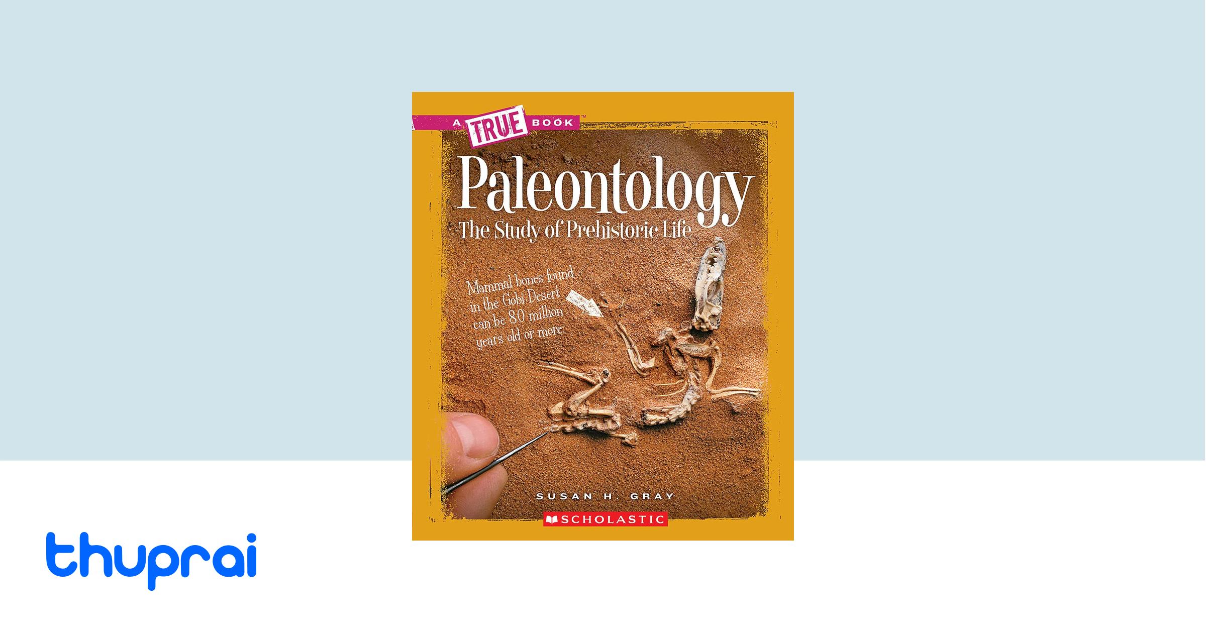 Buy Paleontology (A True Book: Earth Science) (A True Book (Relaunch ...