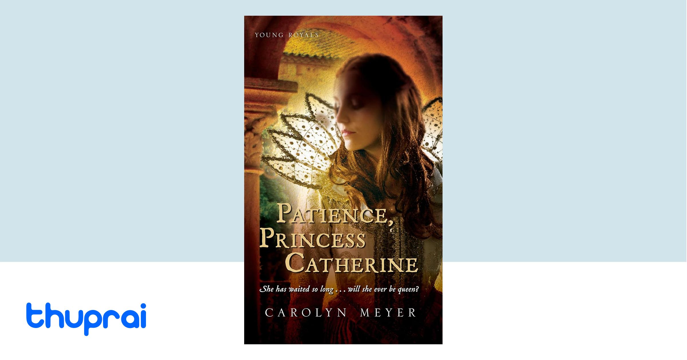 Buy Patience, Princess Catherine in Nepal | Thuprai