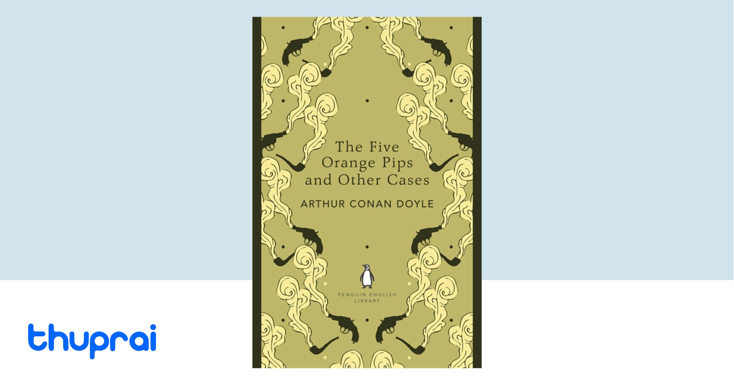 Buy Penguin English Library Five Orange Pips and Other Cases in Nepal ...