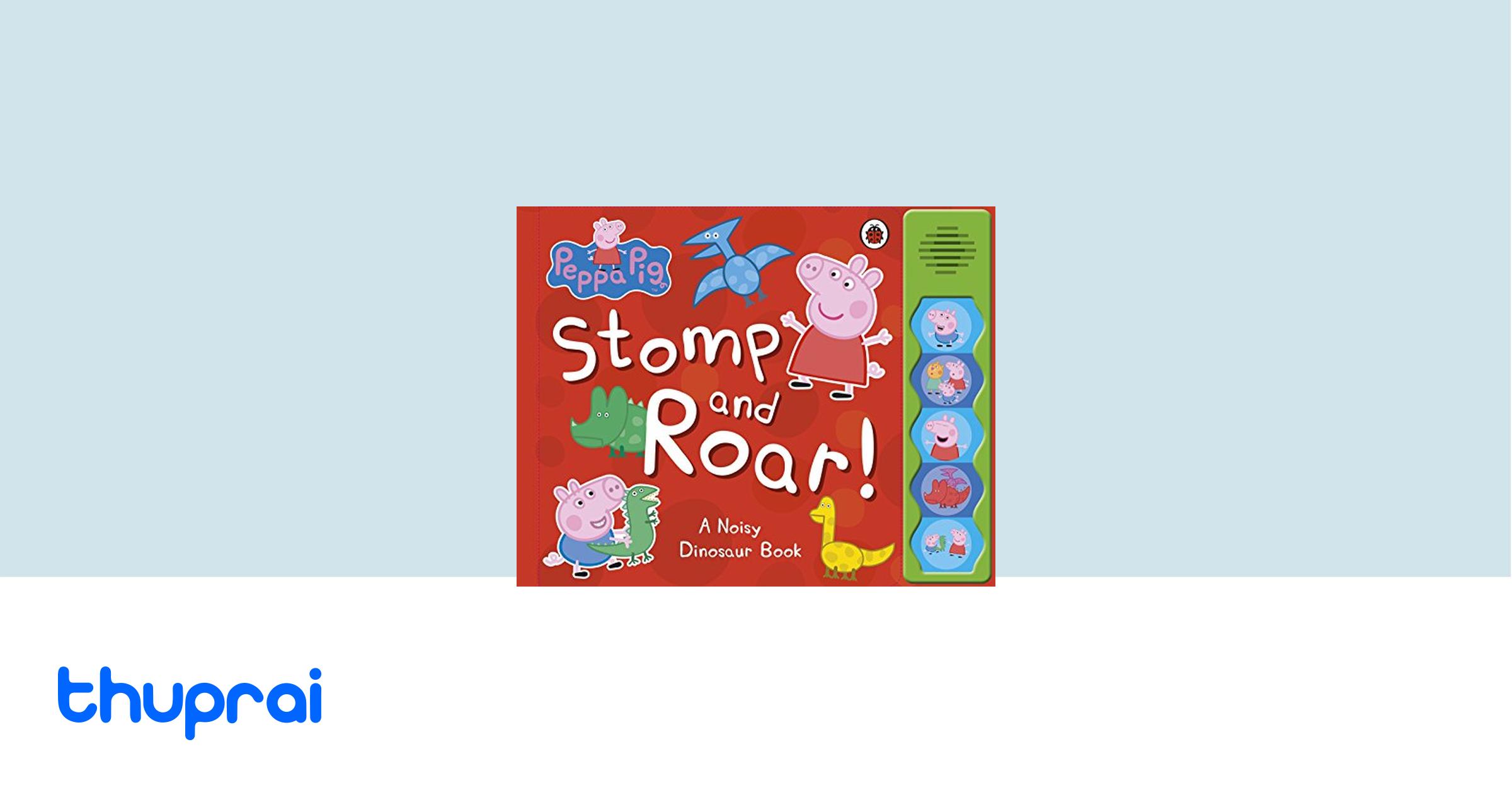 Buy Peppa Pig Stomp & Roar in Nepal | Thuprai