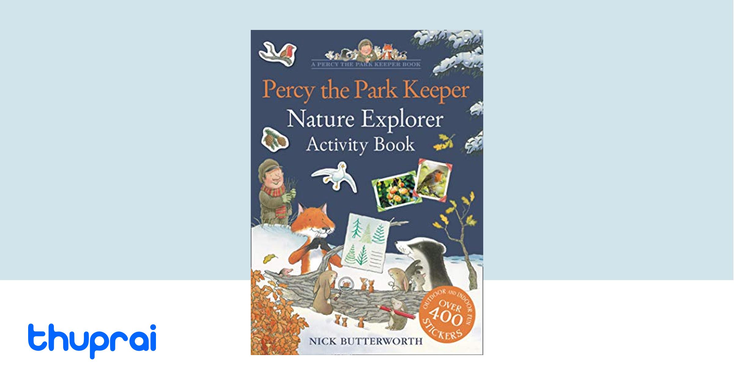 Buy Percy the Park Keeper: Nature Explorer Activity Book in Nepal | Thuprai