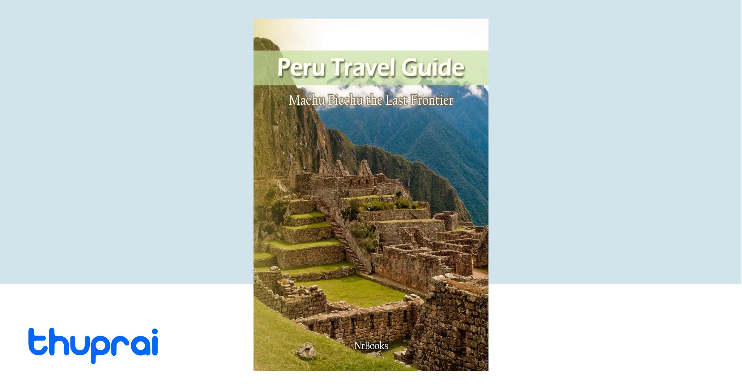 Buy Peru Travel Guide in Nepal | Thuprai