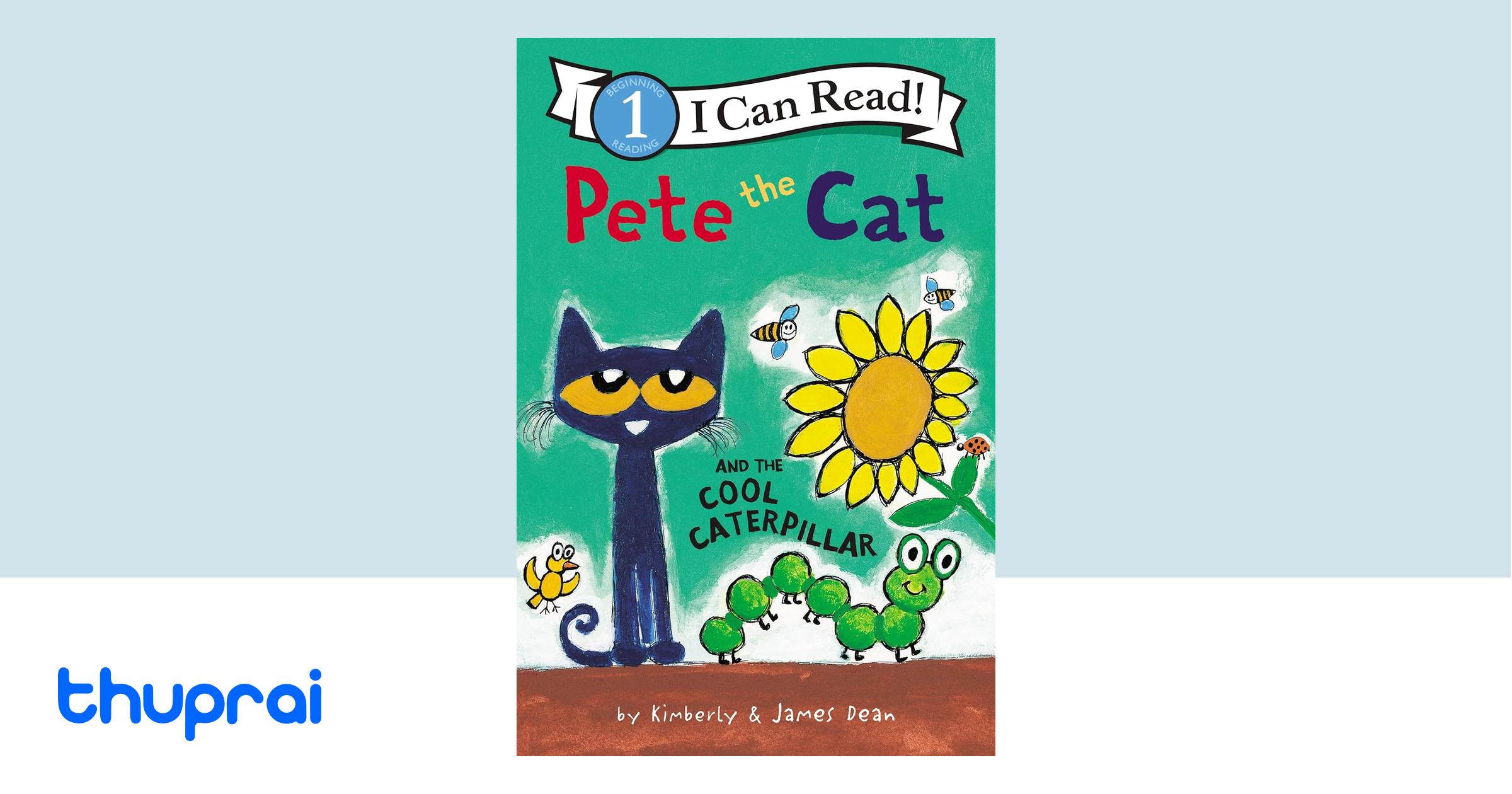Buy Pete the Cat and the Cool Caterpillar in Nepal | Thuprai