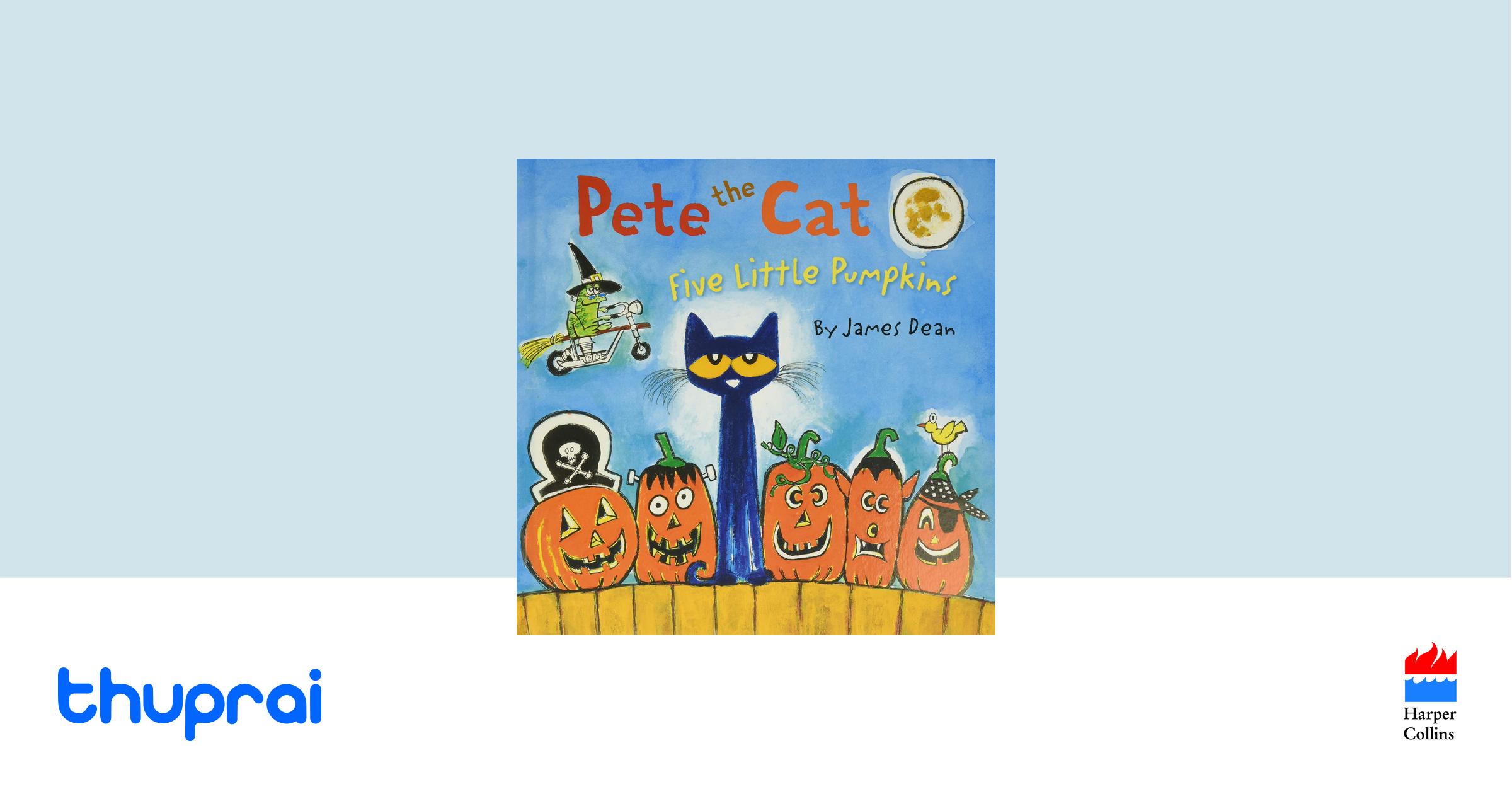 Buy Pete the Cat: Five Little Pumpkins: A Halloween Book for Kids in ...