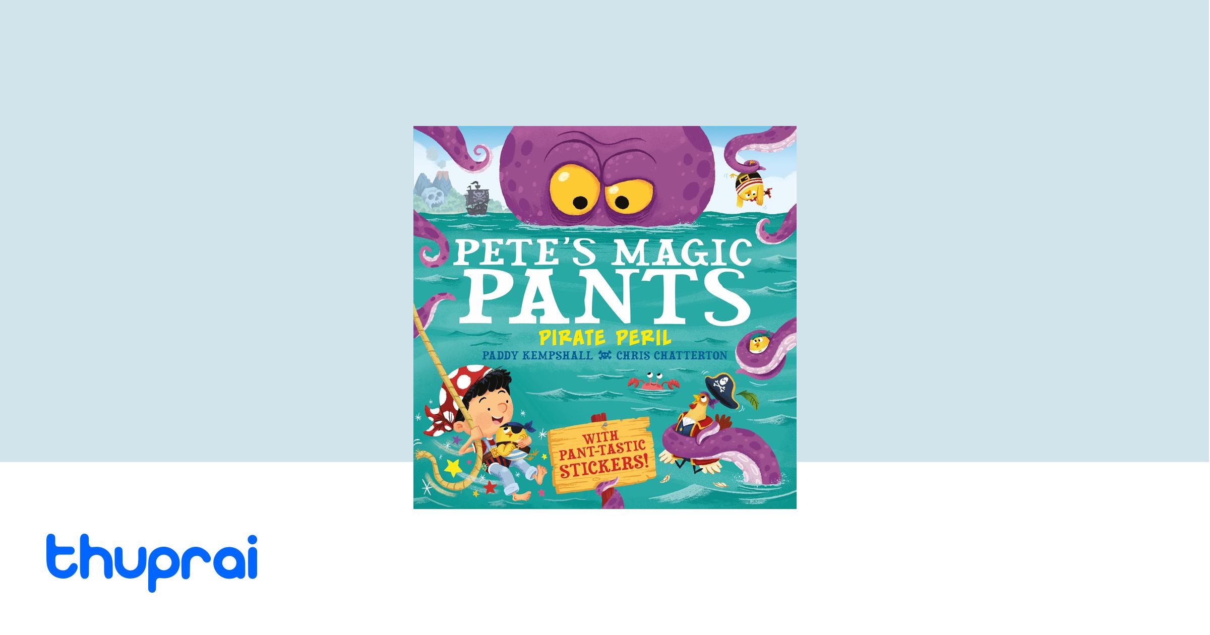 Buy Pete's Magic Pants: Pirate Peril in Nepal | Thuprai